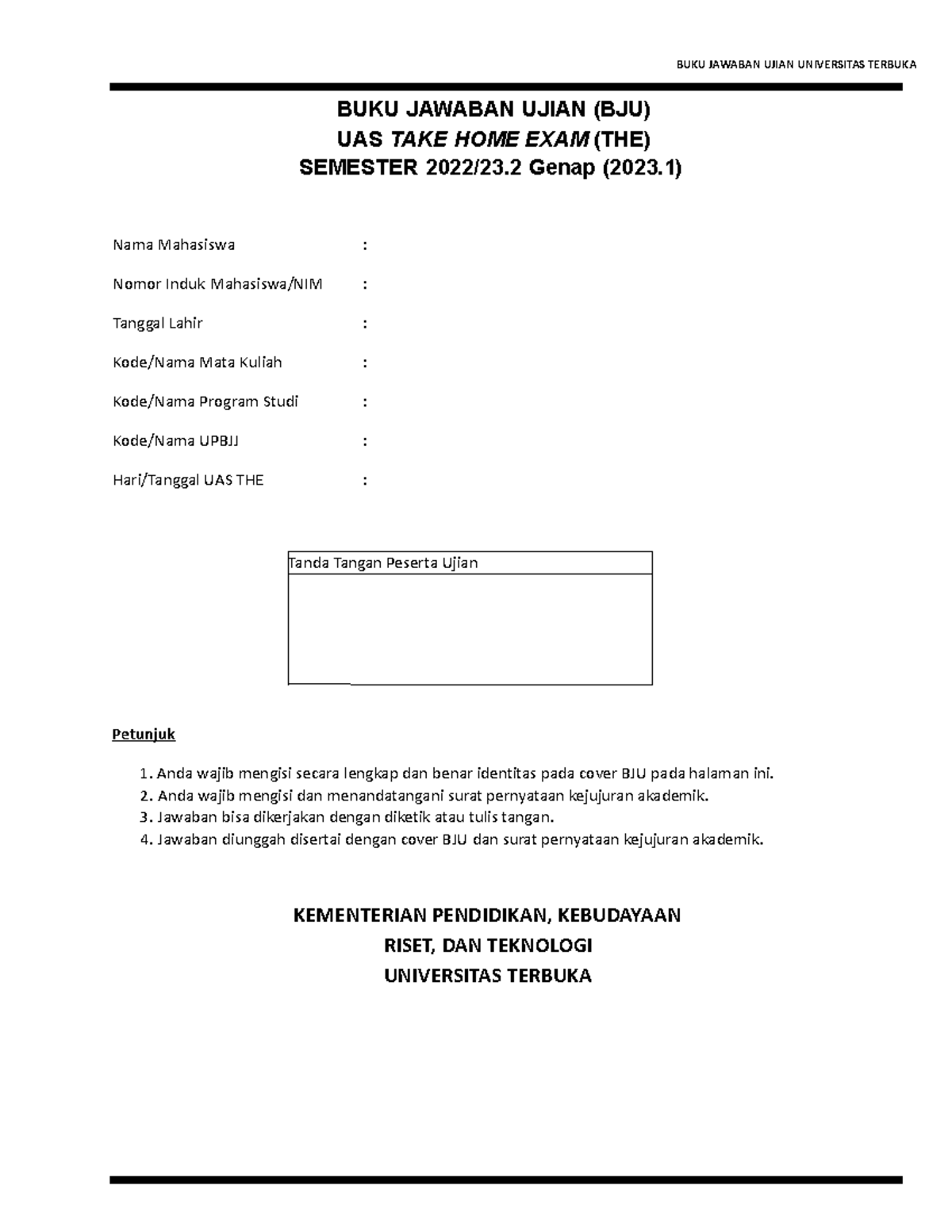 BJU Perilaku Organisasi NAMA NIM - Tanda Tangan Peserta Ujian BUKU JAWABAN UJIAN (BJU) UAS TAKE ...