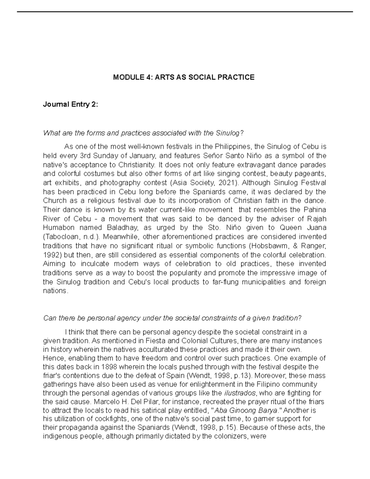 Module 4 Journal 2 Philarts 1F - MODULE 4: ARTS AS SOCIAL PRACTICE Journal Entry 2: What are the ...