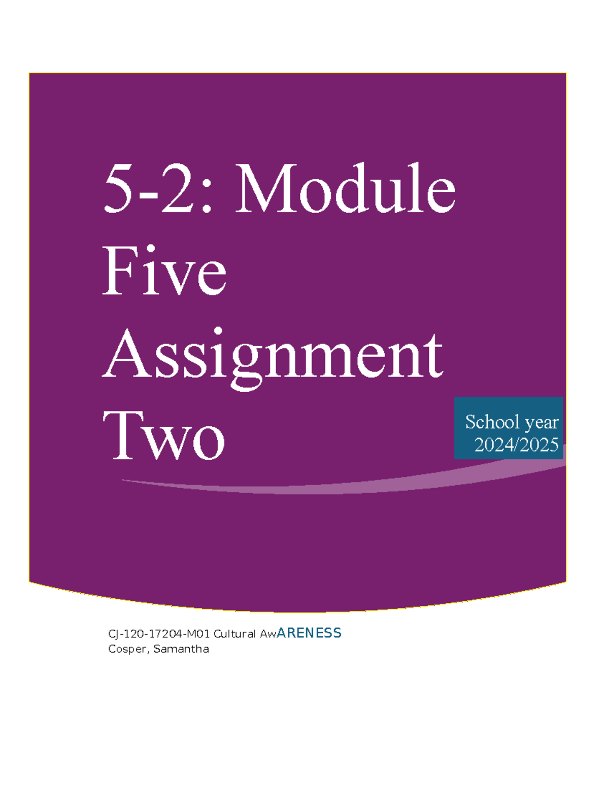 5-2 Module Five Assignment Two - 5-2: Module Five Assignment Two School ...