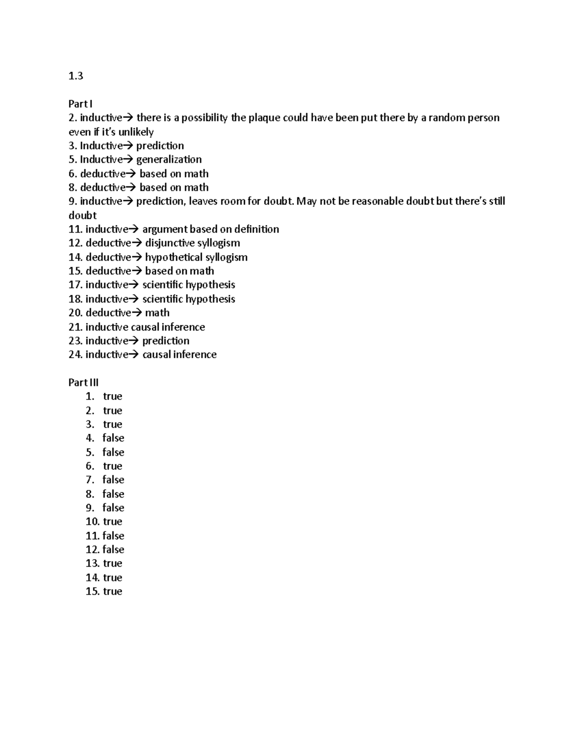 1.3 HW - HW from intro to logic textbook - 1. Part I 2. inductive there ...