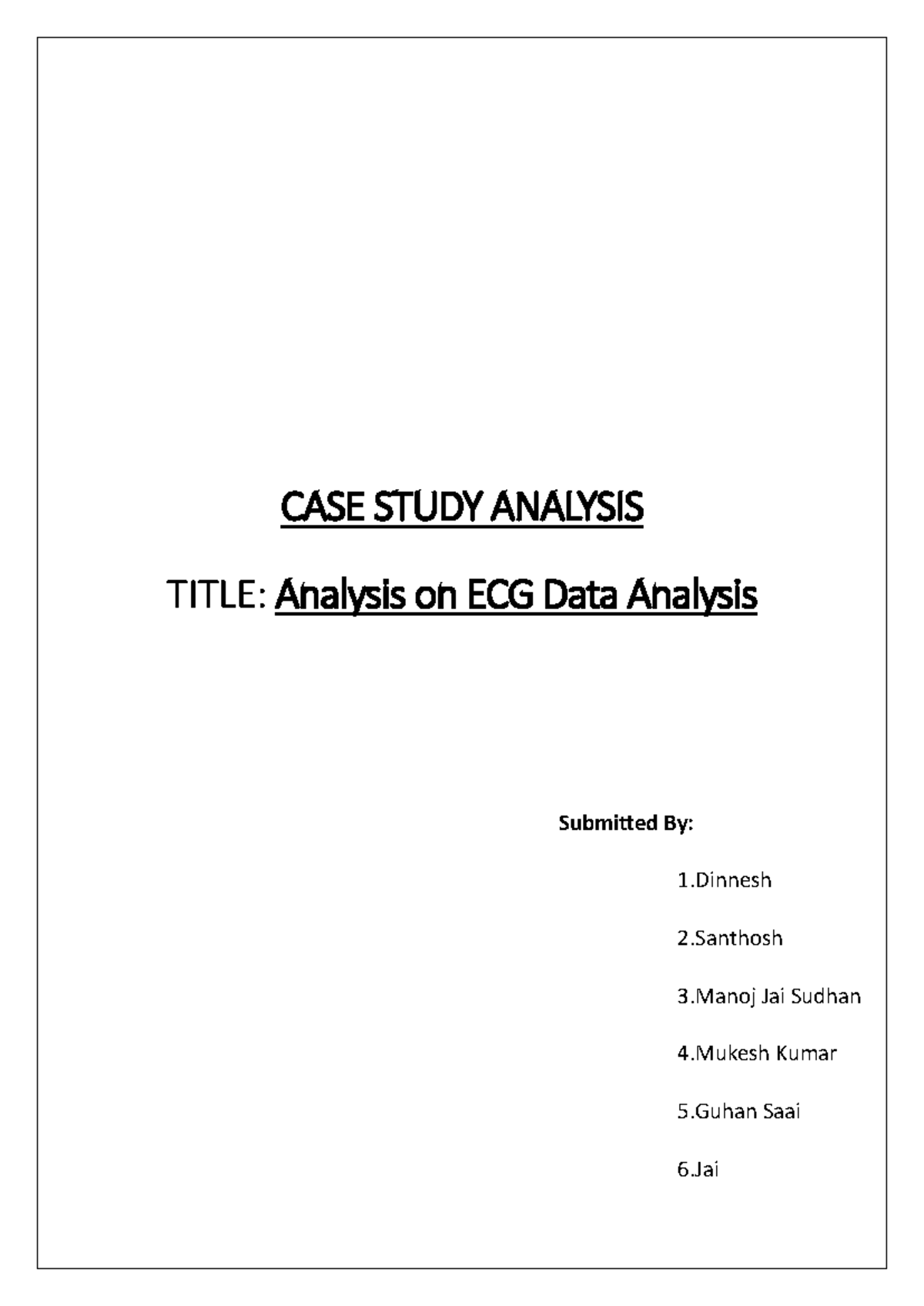 Case Study Analysis on ECG Data Analysis - CASE STUDY ANALYSIS TITLE ...
