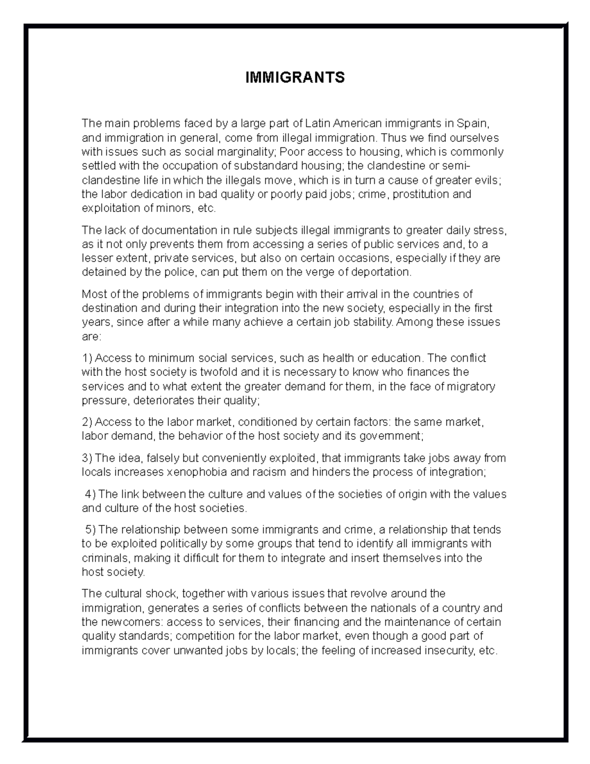 Immigrants - IMMIGRANTS The main problems faced by a large part of ...