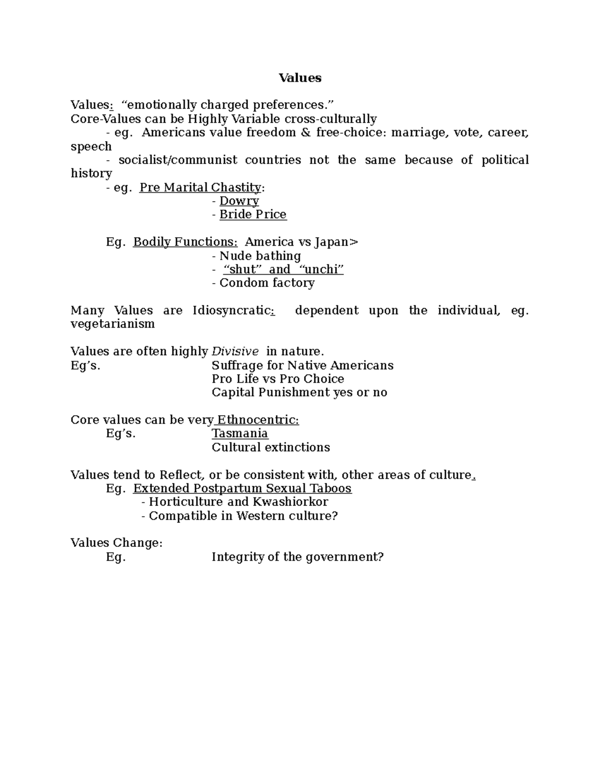 Outline- Values and Cultural Change - Values Values: “emotionally ...