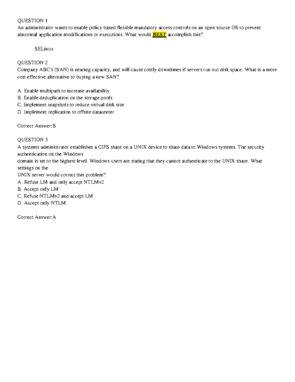 CASP Final Exam III - QUESTION 1 An administrator wants to enable ...