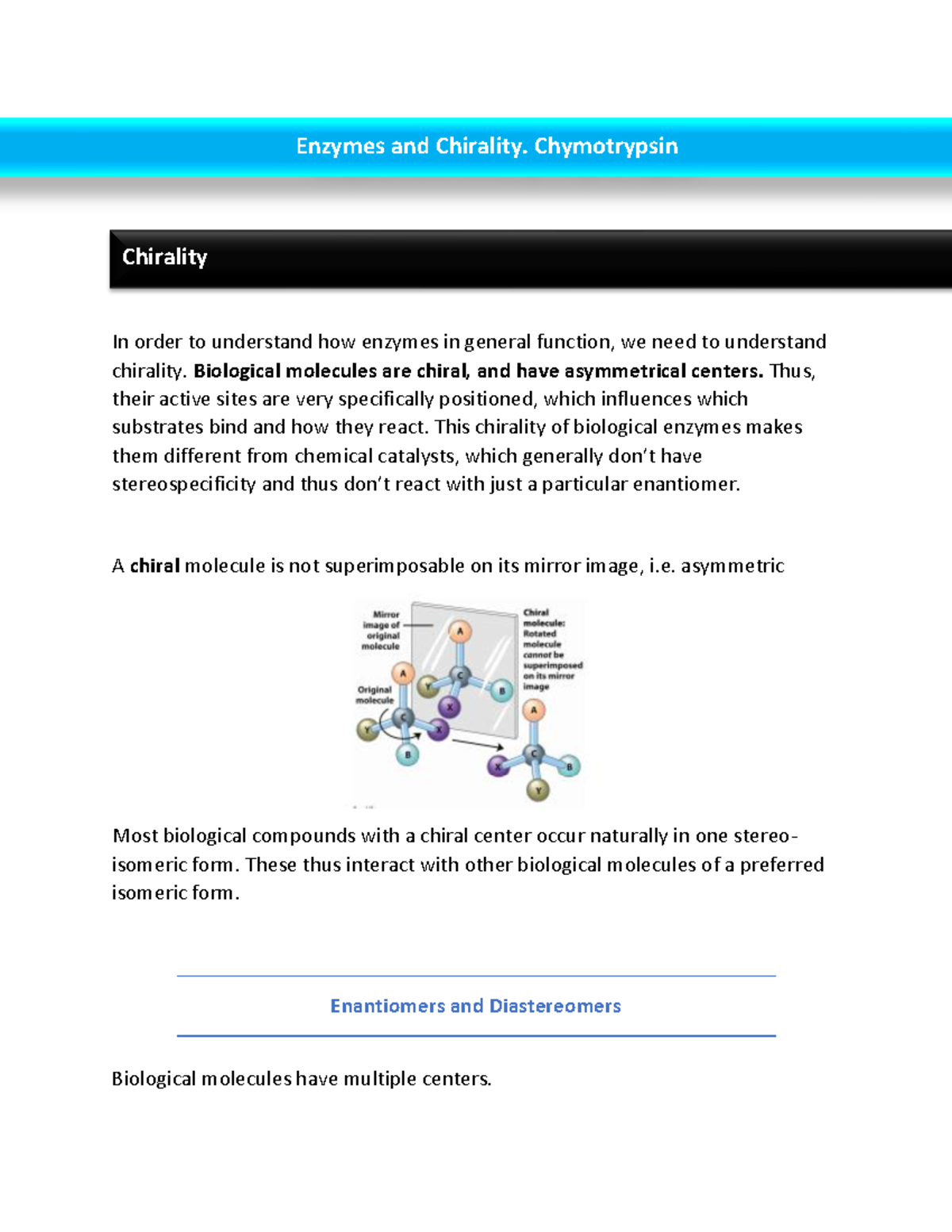 Lecture 6 - In order to understand how enzymes in general function, we ...