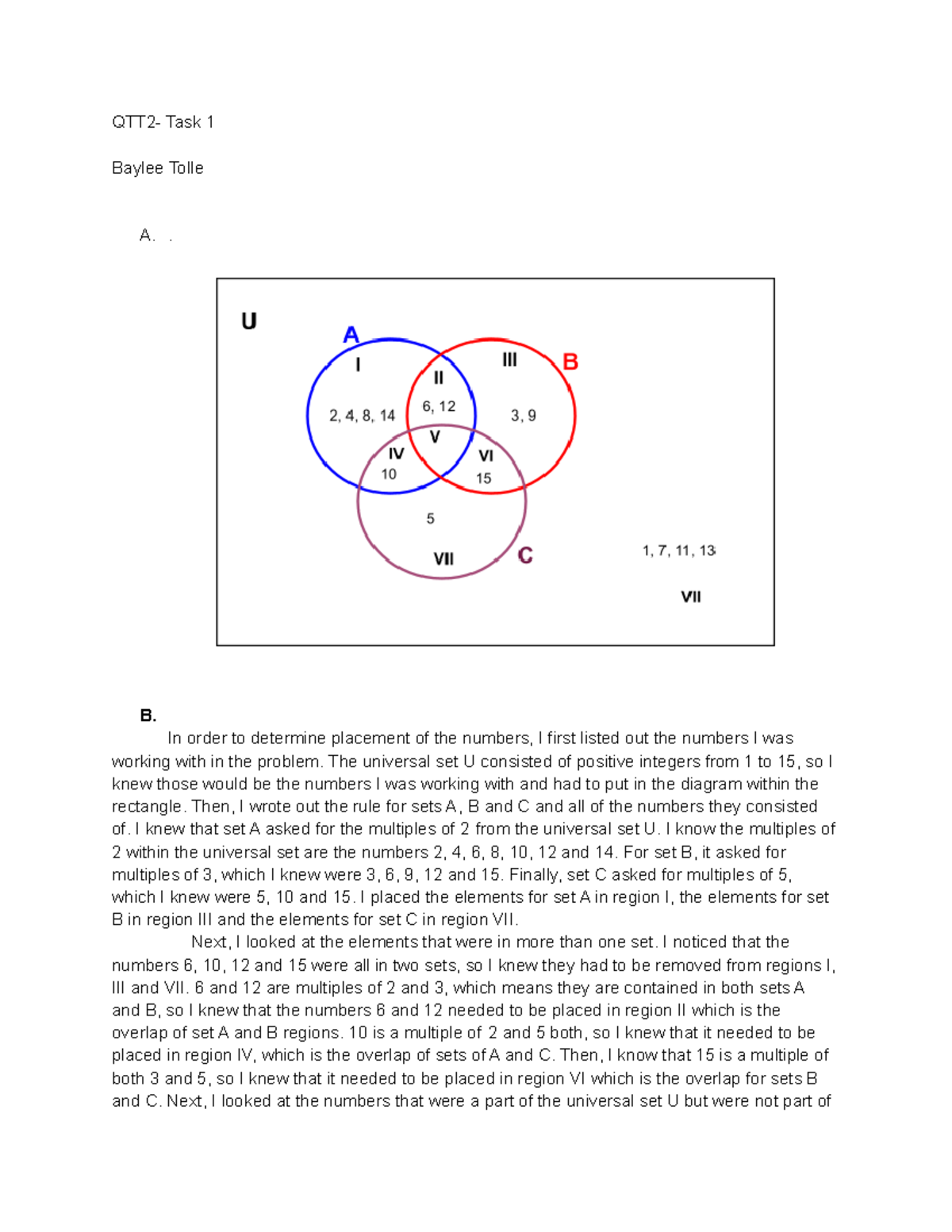 Finite Mathematics Task One- 2021/2022 - QTT2- Task 1 Baylee Tolle A.. B. In order to determine ...