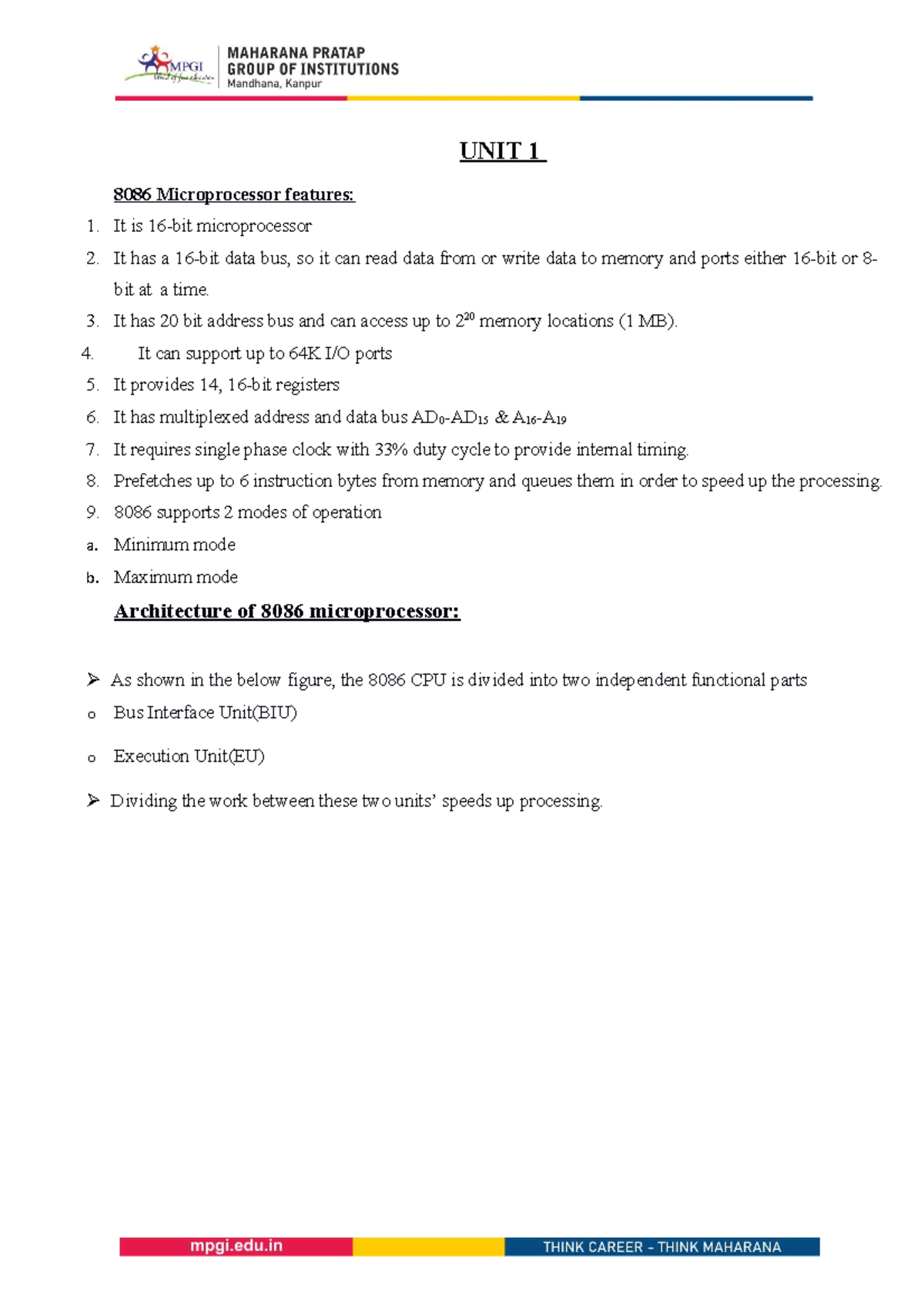 8086 U1 - NICE PLATFORM FOR STUDY - UNIT 1 8086 Microprocessor features: It is 16-bit ...