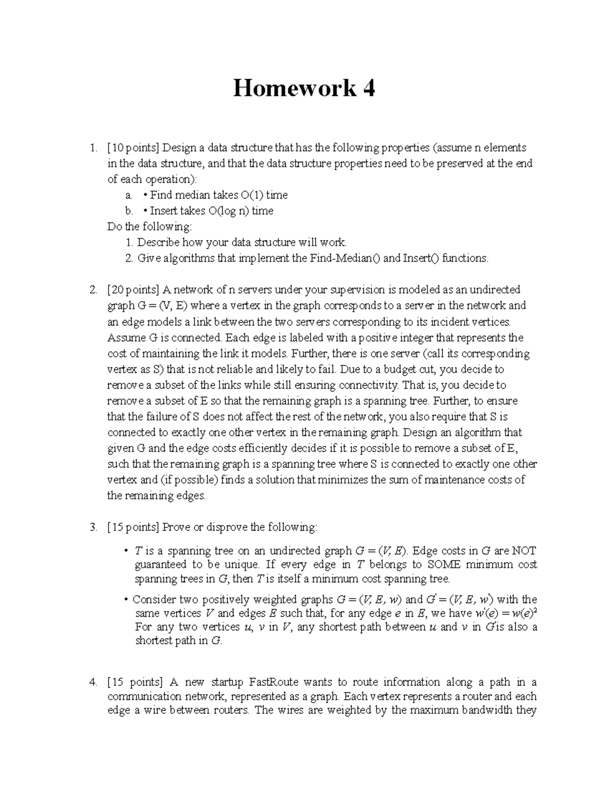 CSCI570 Sp24 HW4 - Homework4 - Homework 4 [10 points] Design a data structure that has the ...