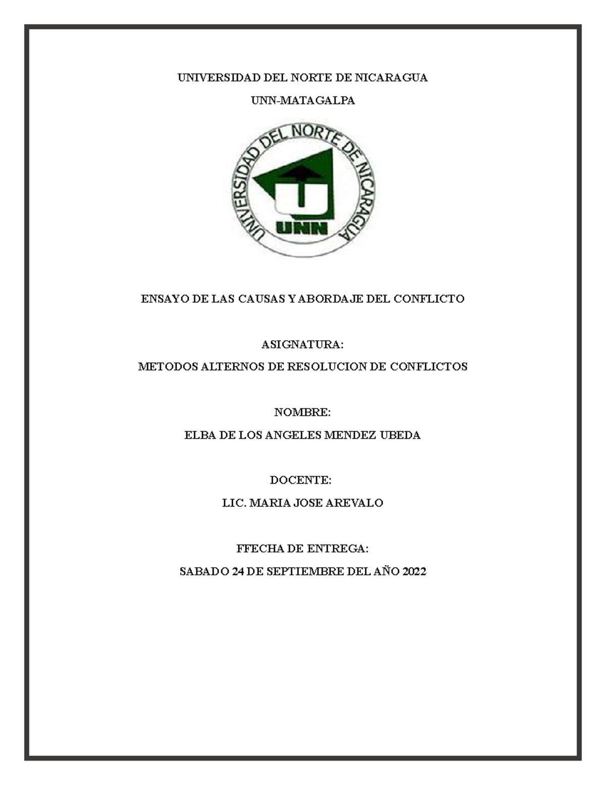 Causas y abordaje del conflicto - UNIVERSIDAD DEL NORTE DE NICARAGUA ...