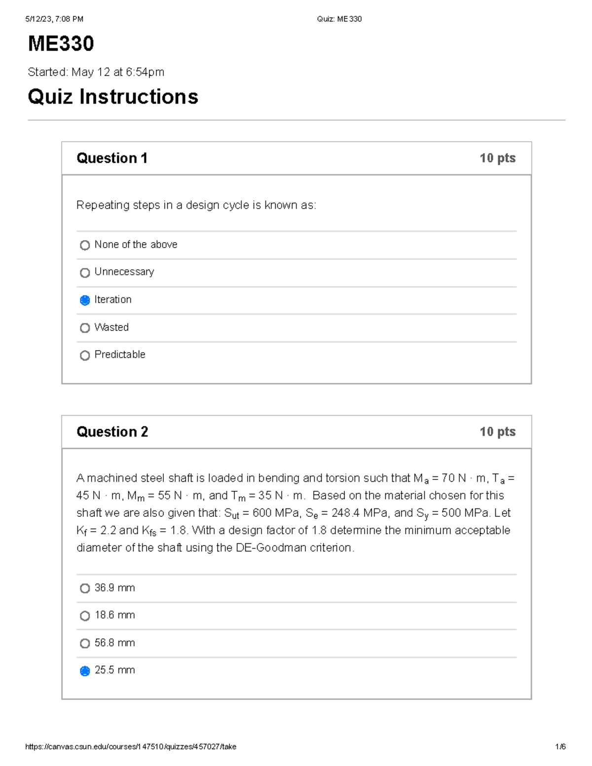 Quiz ME330 - Practice Quiz - ME Started: May 12 at 6:54pm Quiz Instructions Question 1 10 pts ...