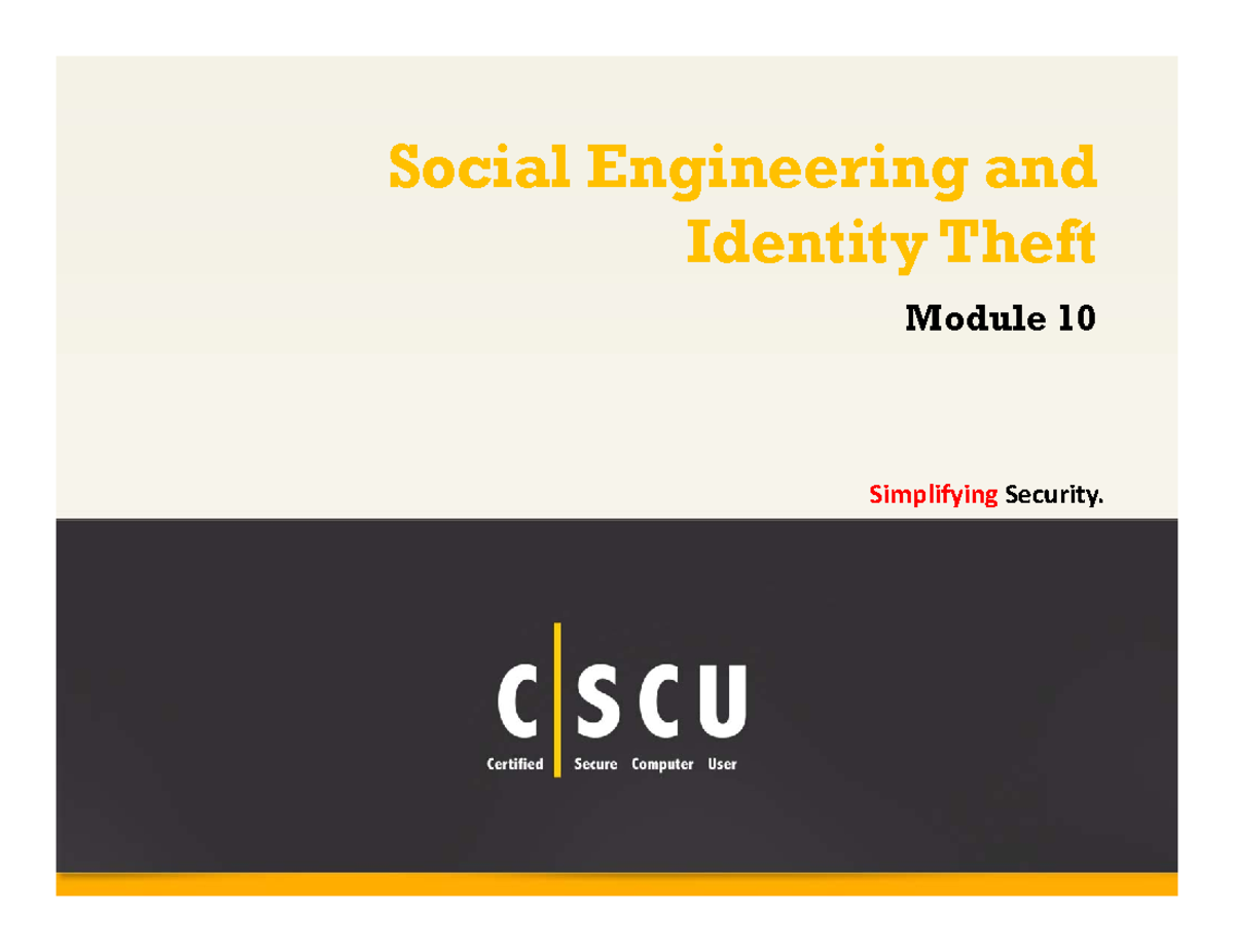 CSCU Module 10 Social Engineering and Identity Theft - 1 Copyright © by ...