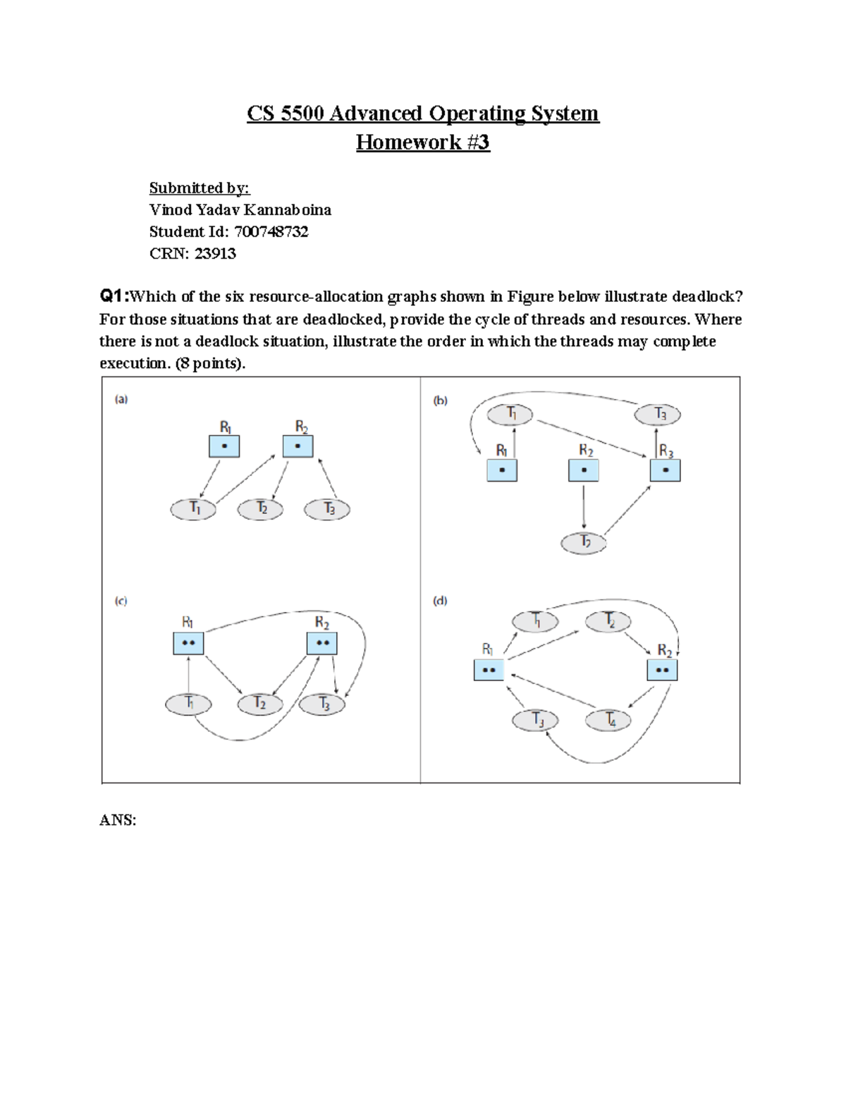 AOS Assignment 3 - CS 5500 - CS 5500 Advanced Operating System Homework Submitted by: Vinod ...