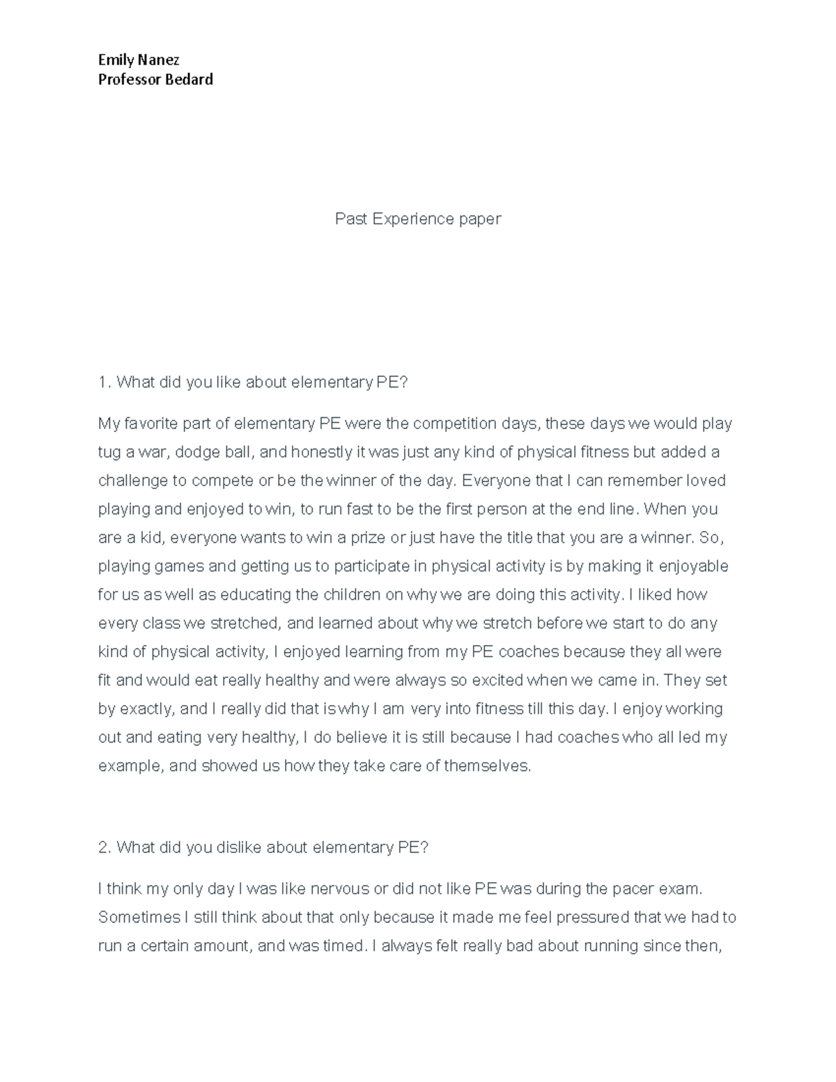 Paper - Emily Nanez Professor Bedard Past Experience paper What did you ...
