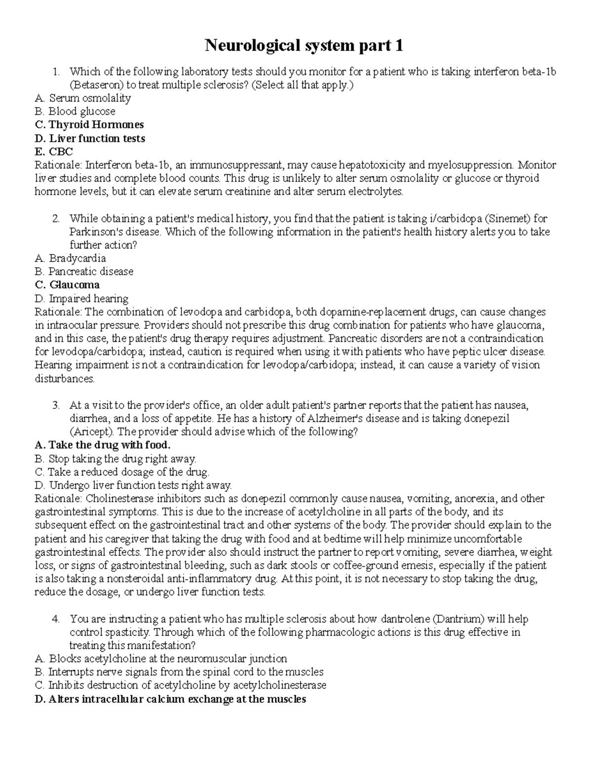 Neurological system part 1 - ) A. Serum osmolality B. Blood glucose C. Thyroid Hormones D. Liver ...