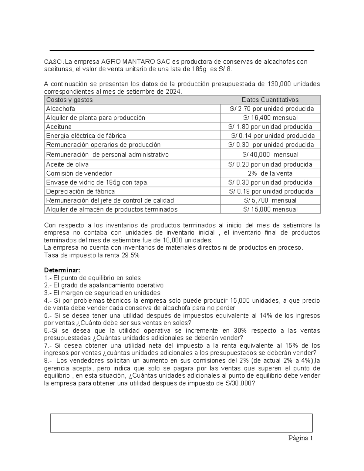 PREGUNTA CVU Agromantaro - Página 1 CASO :La empresa AGRO MANTARO SAC es productora de conservas ...