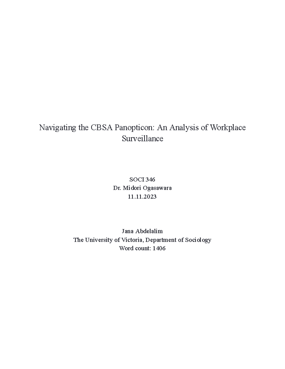 Navigating the CBSA Panopticon An Analysis of Workplace Surveillance ...