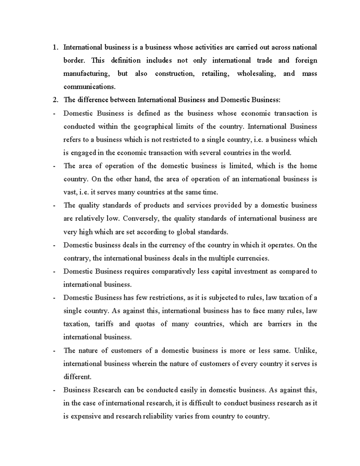 Final exam IB - 1. International business is a business whose ...