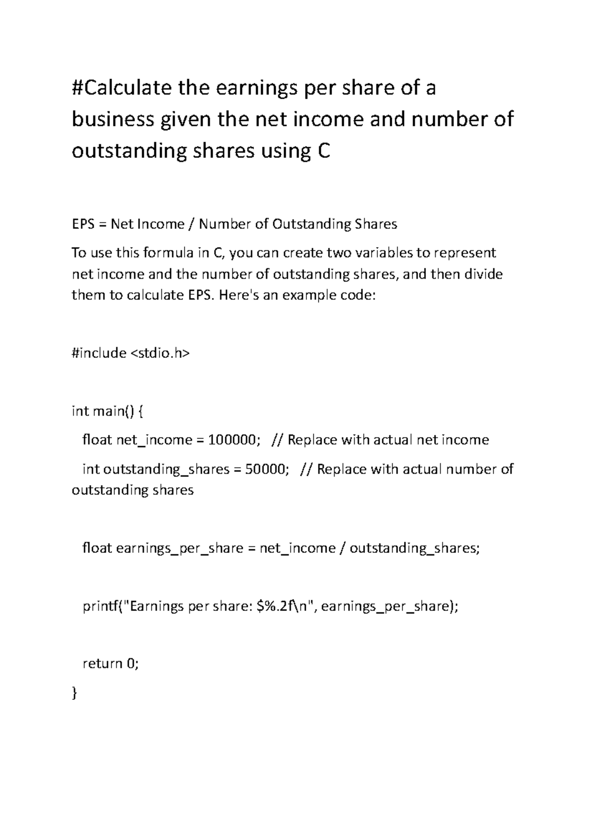 Income and number of outstanding shares using C - #Calculate the ...