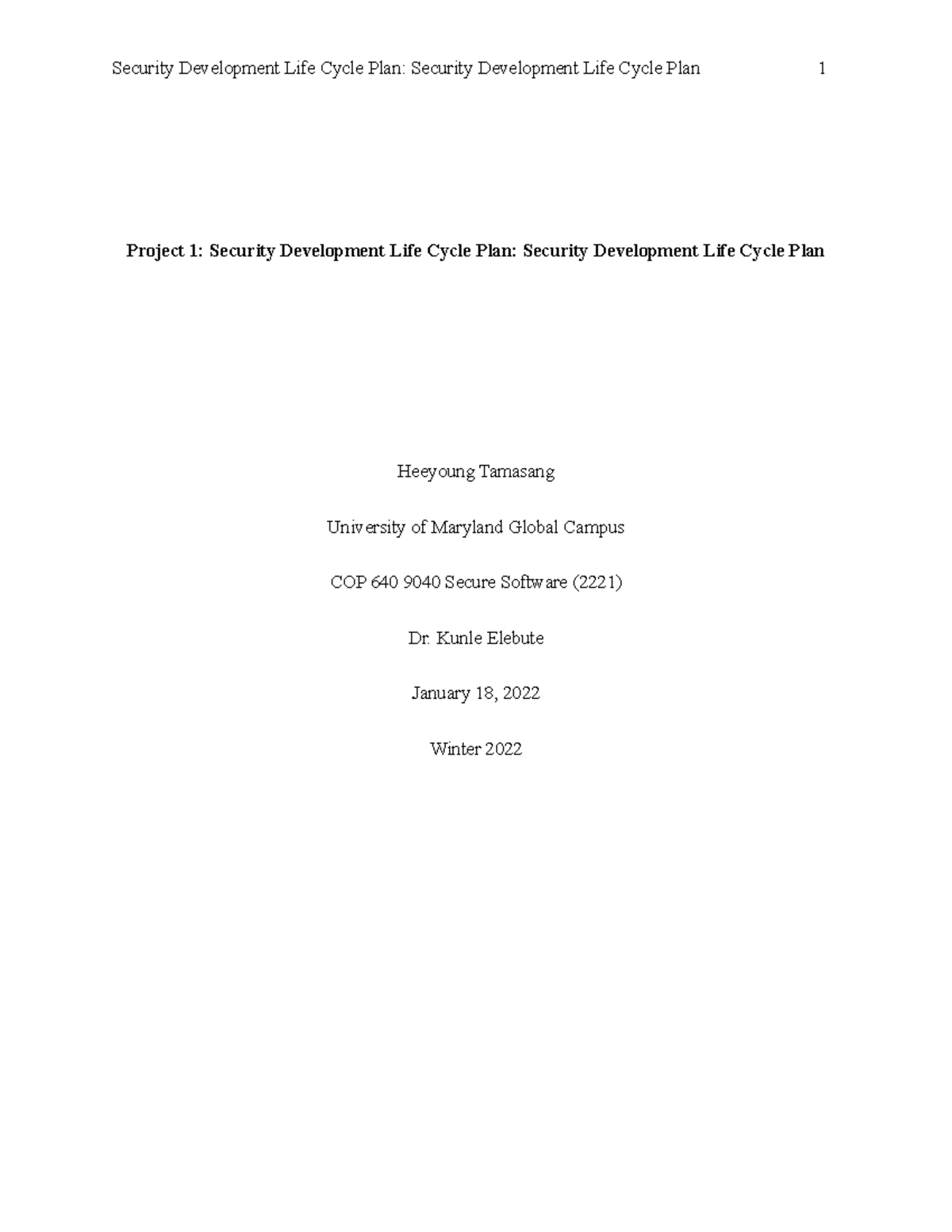 Final Security Development Life Cycle Plan - Tamasangheeyoung - Project 1: Security Development ...