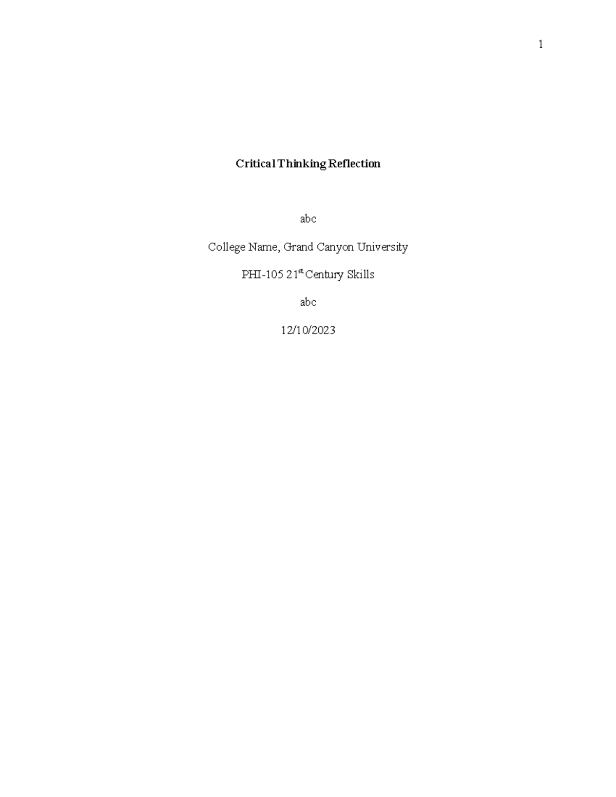 Critical thinking reflection - Critical Thinking Reflection abc College ...