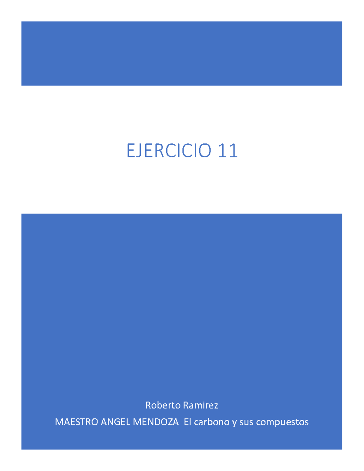 Ejercicio 11 el carbono y sus compuestos - Roberto Ramirez MAESTRO ANGEL MENDOZA El carbono y ...