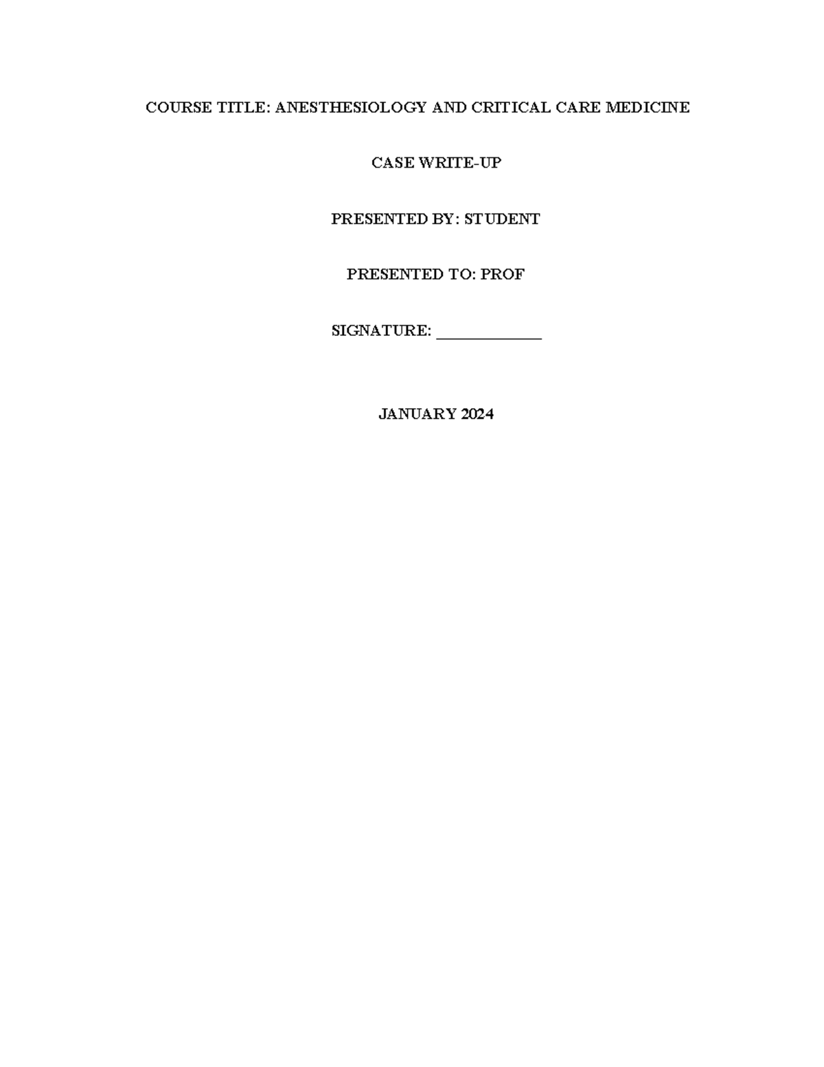 Anesthesia Write UP - COURSE TITLE: ANESTHESIOLOGY AND CRITICAL CARE ...