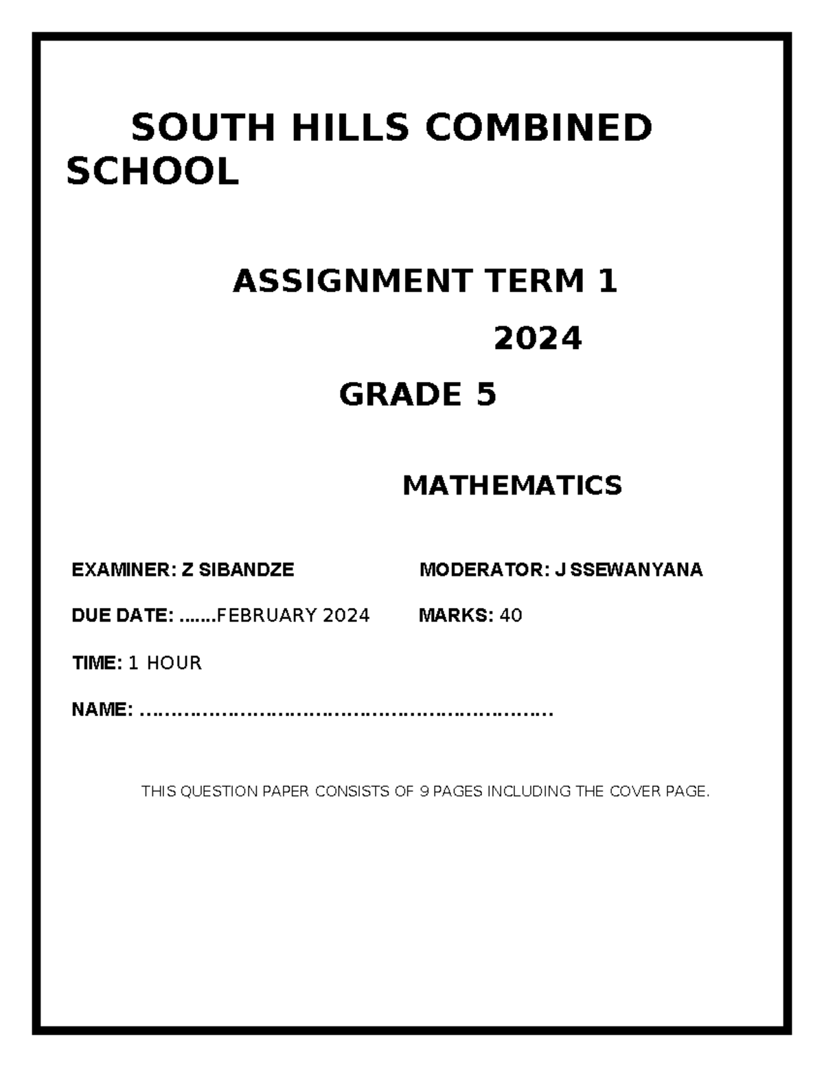 Assignment Gr 4 2024 - SOUTH HILLS COMBINED SCHOOL ASSIGNMENT TERM 1 ...