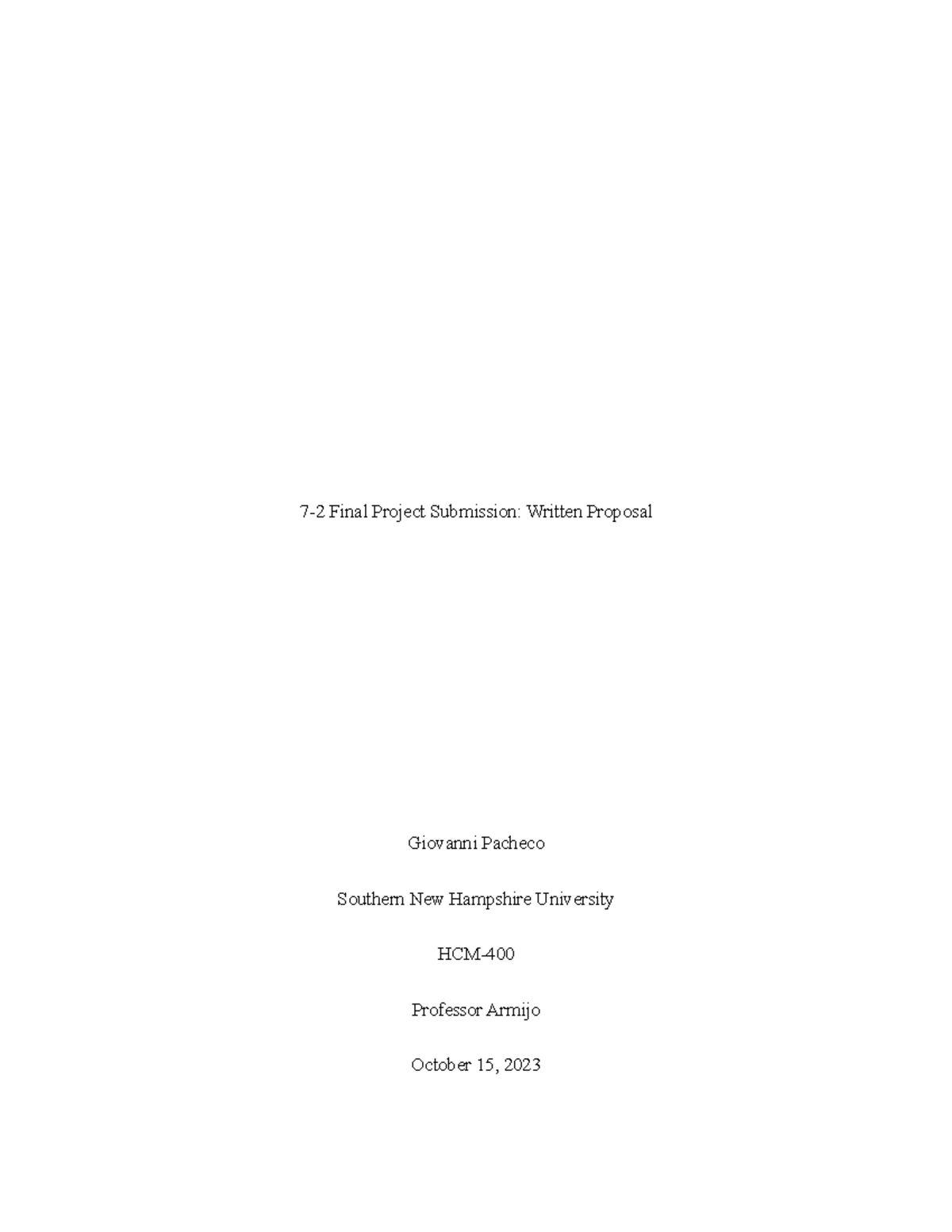 Hcm400 final milestone - 7-2 Final Project Submission: Written Proposal ...