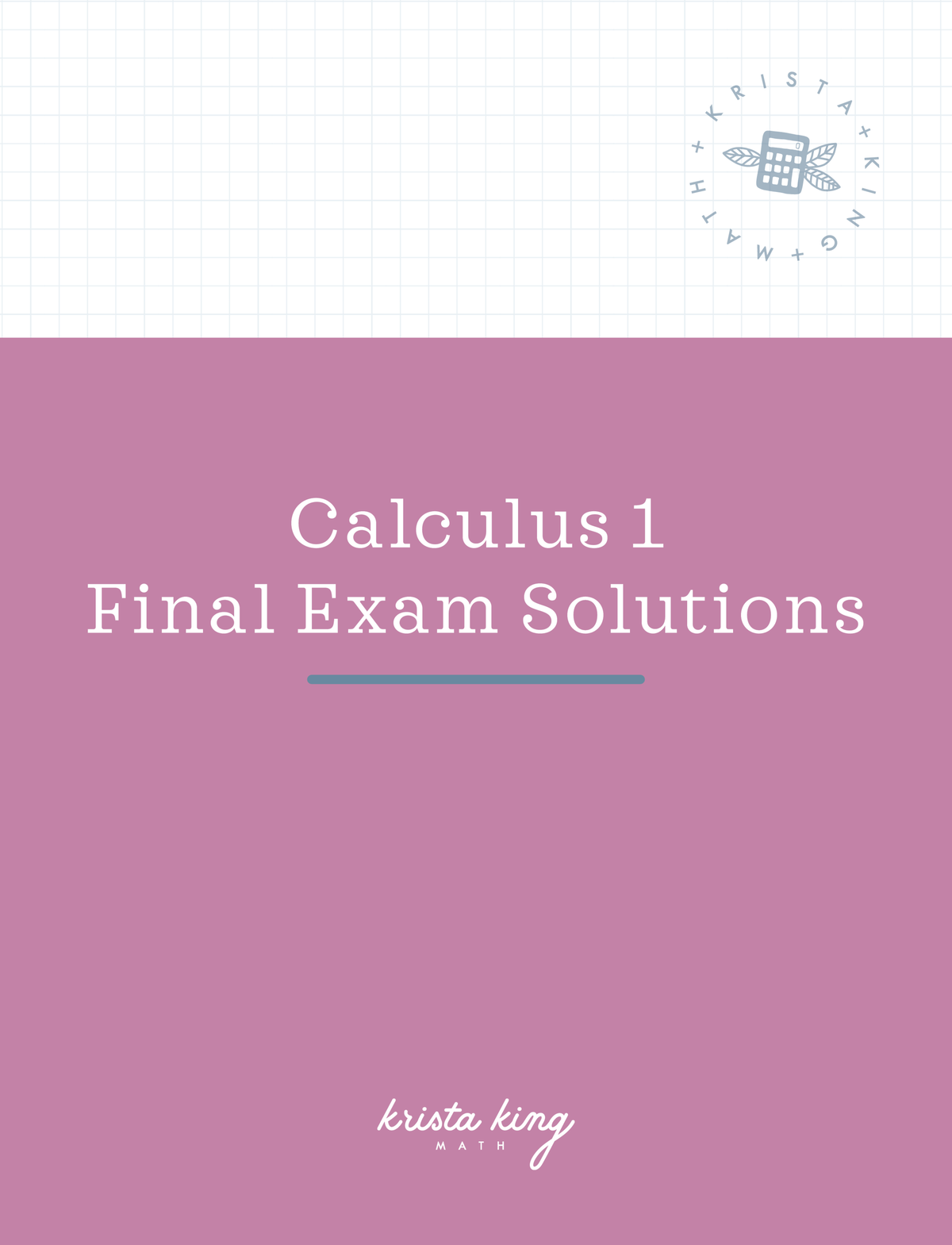 Calculus+1.Final+Exam - Calculus 1 Final Exam Answer Key (5 pts) A B C ...