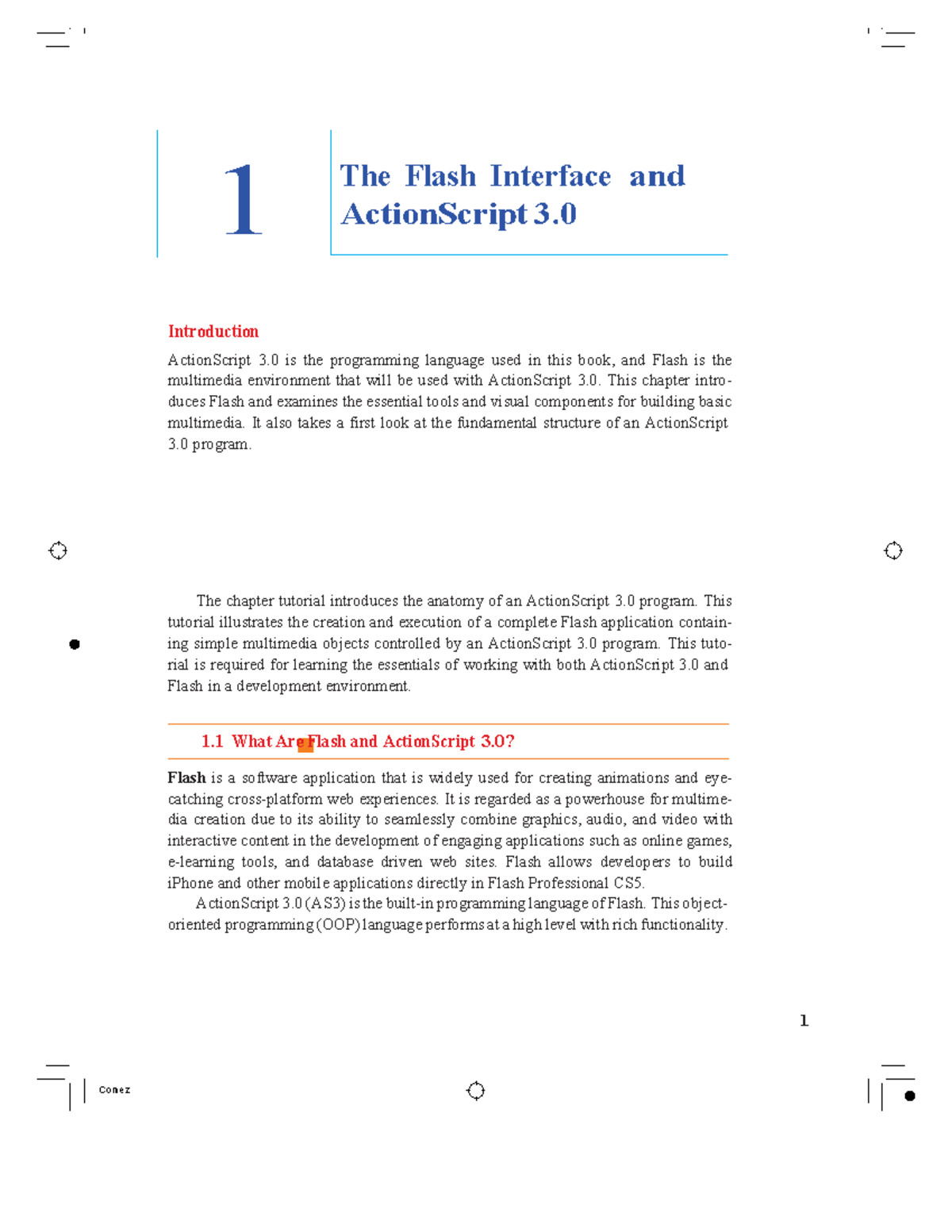 Cornez CH01 - 1 The Flash Interface and ActionScript 3. Introduction ActionScript 3 is the - Studocu