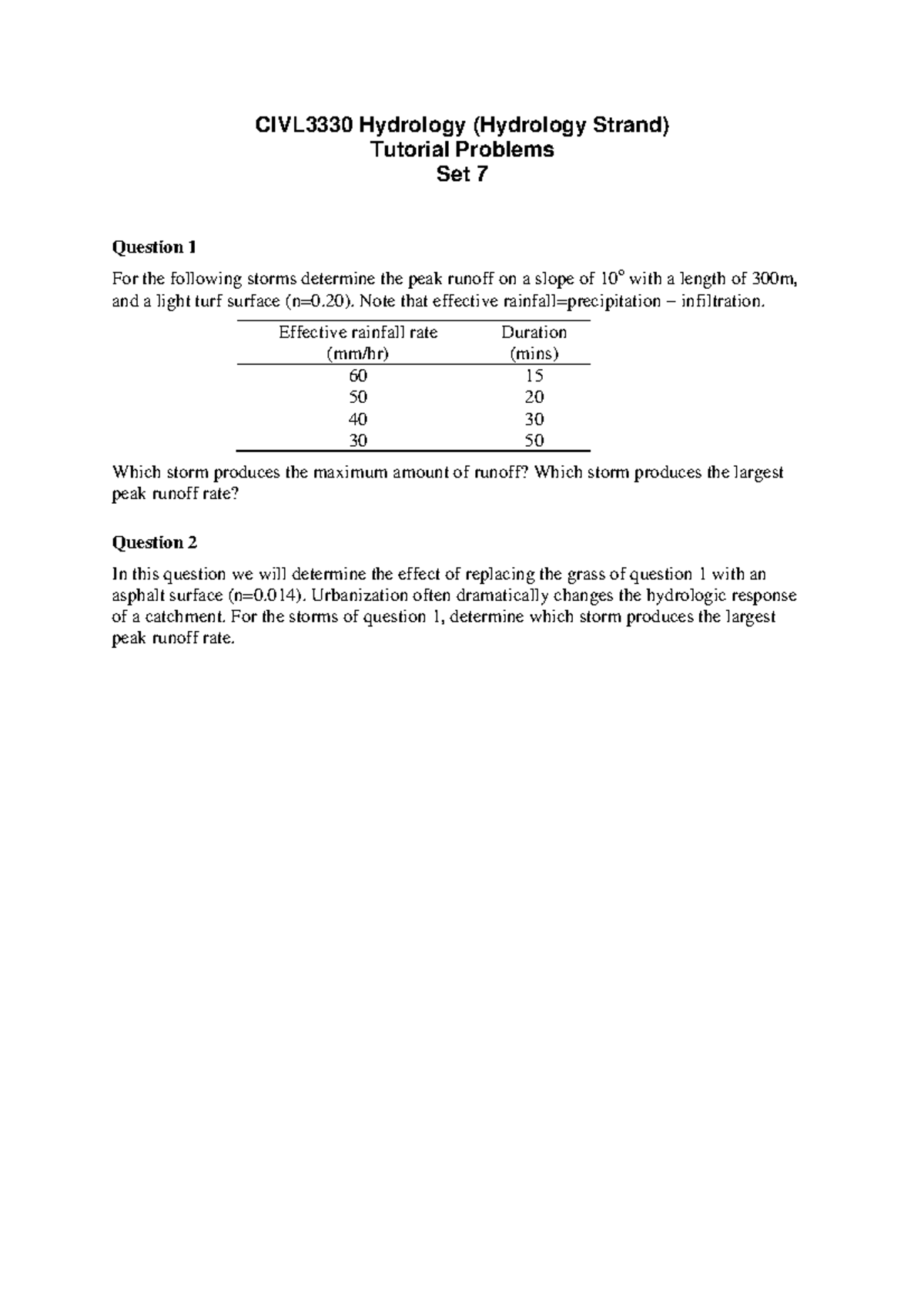 Tutorial 07-1-1-2 - CIVL 3 330 Hydrology (Hydrology Strand) Tutorial Problems Set 7 Question 1 ...