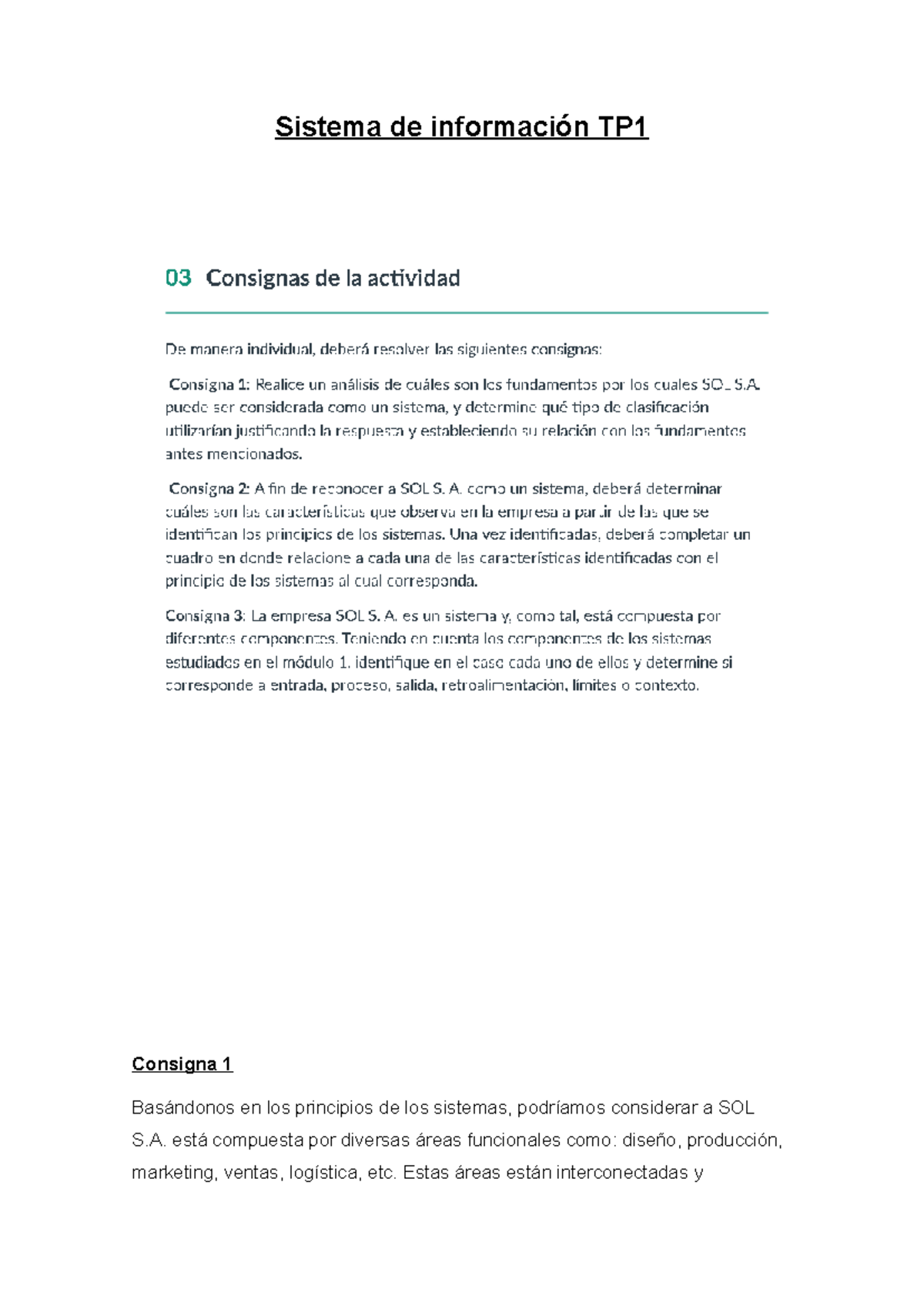 Sistemas de informacion TP1 - Sistema de información TP Consigna 1 Basándonos en los principios ...