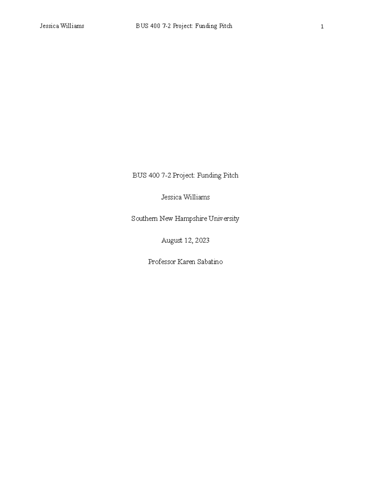 JW BUS 400 7-2 Project - Funding Pitch - BUS 400 7-2 Project: Funding ...