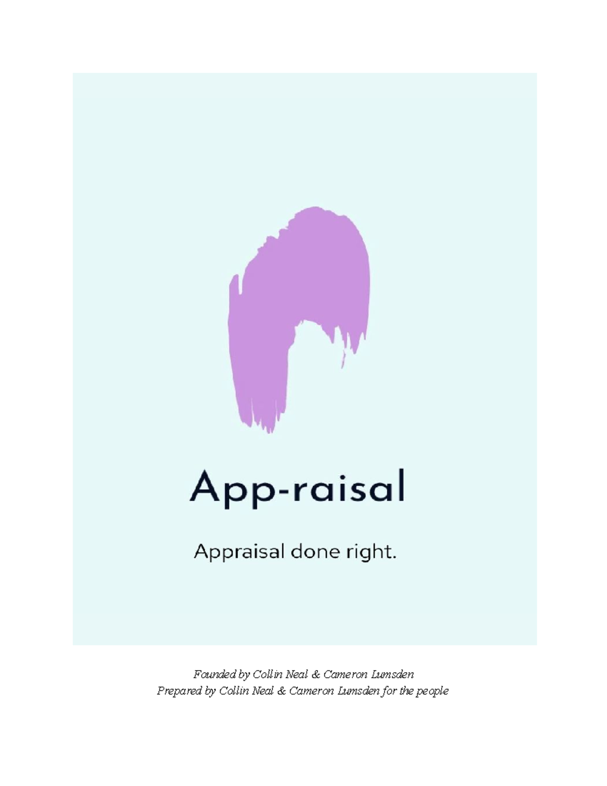 App-raisal - mandatory business plan write up - Founded by Collin Neal ...