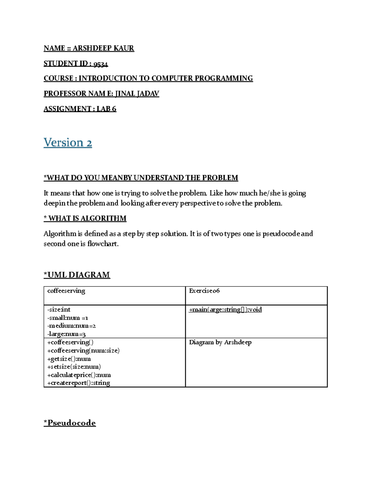 Lab6 ver2arsh - lab 6 - NAME :: ARSHDEEP KAUR STUDENT ID : 9534 COURSE ...