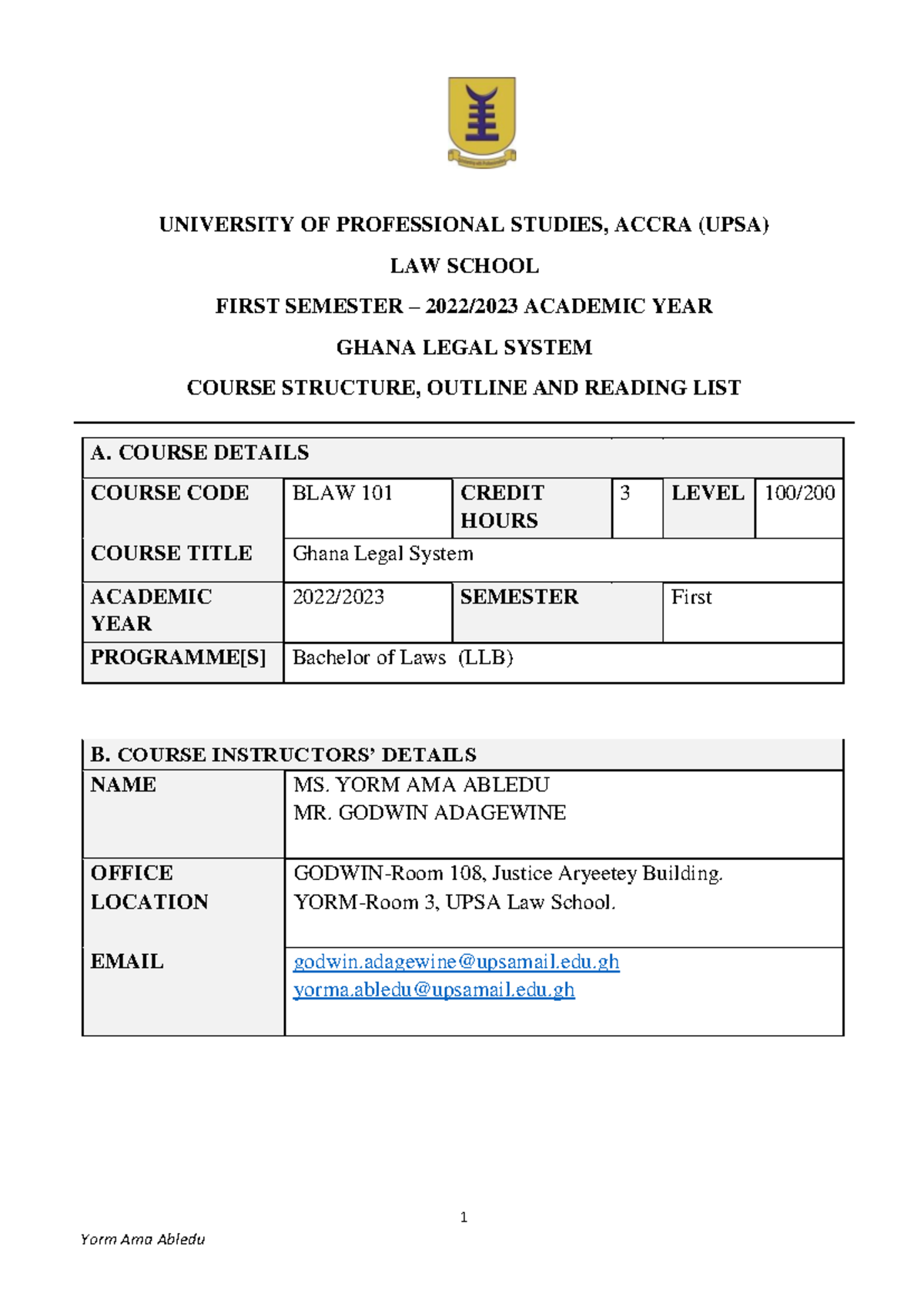 BLAW 101 Course Outline First SEM 231002 180847 - 1 UNIVERSITY OF PROFESSIONAL STUDIES, ACCRA ...