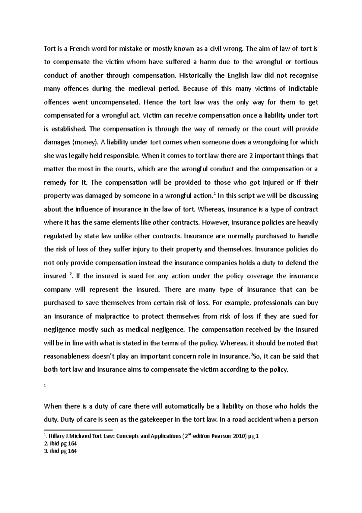 Tort Law Coursework - Tort is a French word for mistake or mostly known ...