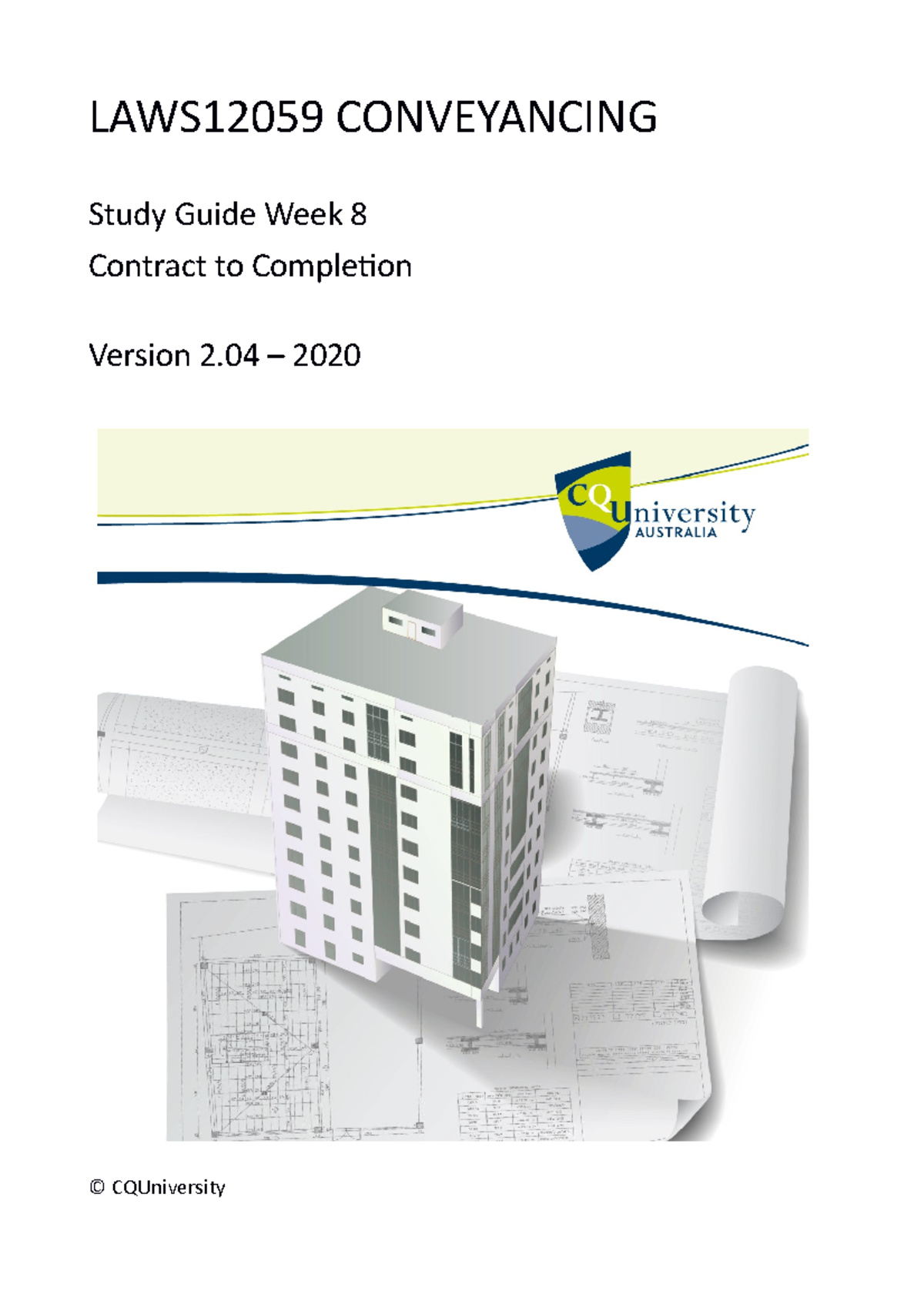 LAWS12059 08 2020 Contract to Completion v2 - LAWS12059 CONVEYANCING ...