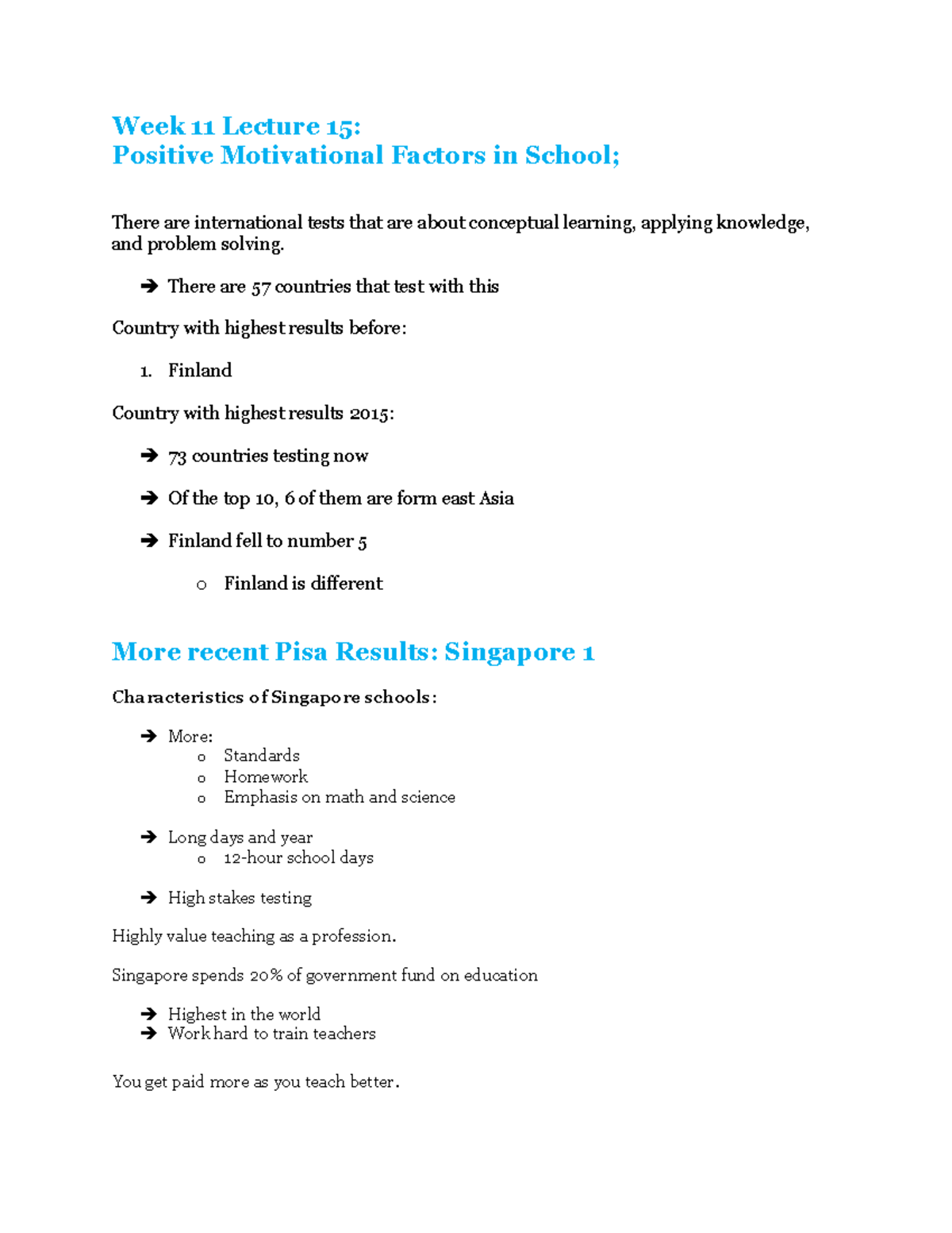 Week 11 lecture 15 - Week 11 Lecture 15: Positive Motivational Factors in School; There are ...