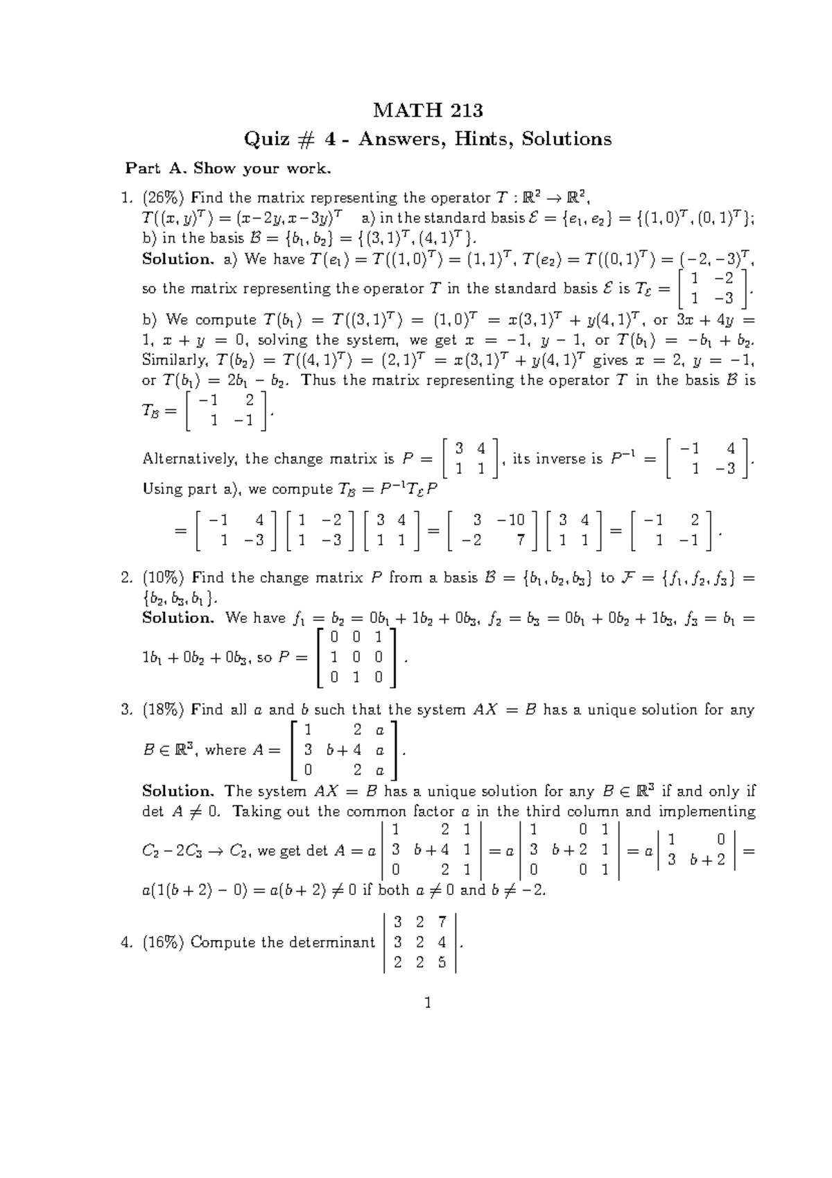 Quiz 4 + answers - MATH 213 Quiz # 4 - Answers, Hints, Solutions Part A. Show your work. (26% ...
