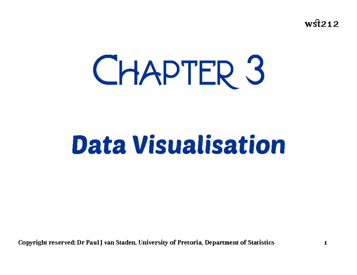 Chapter 3-Data-visualisation - Copyright reserved: Dr Paul J van Staden ...