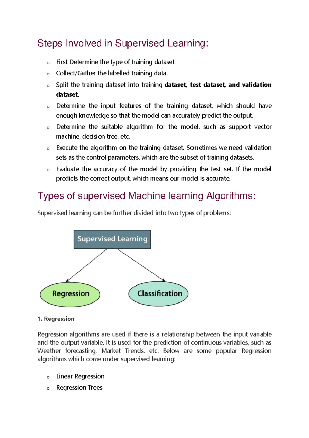 Steps Involved in Supervised Learning - o Split the training dataset ...