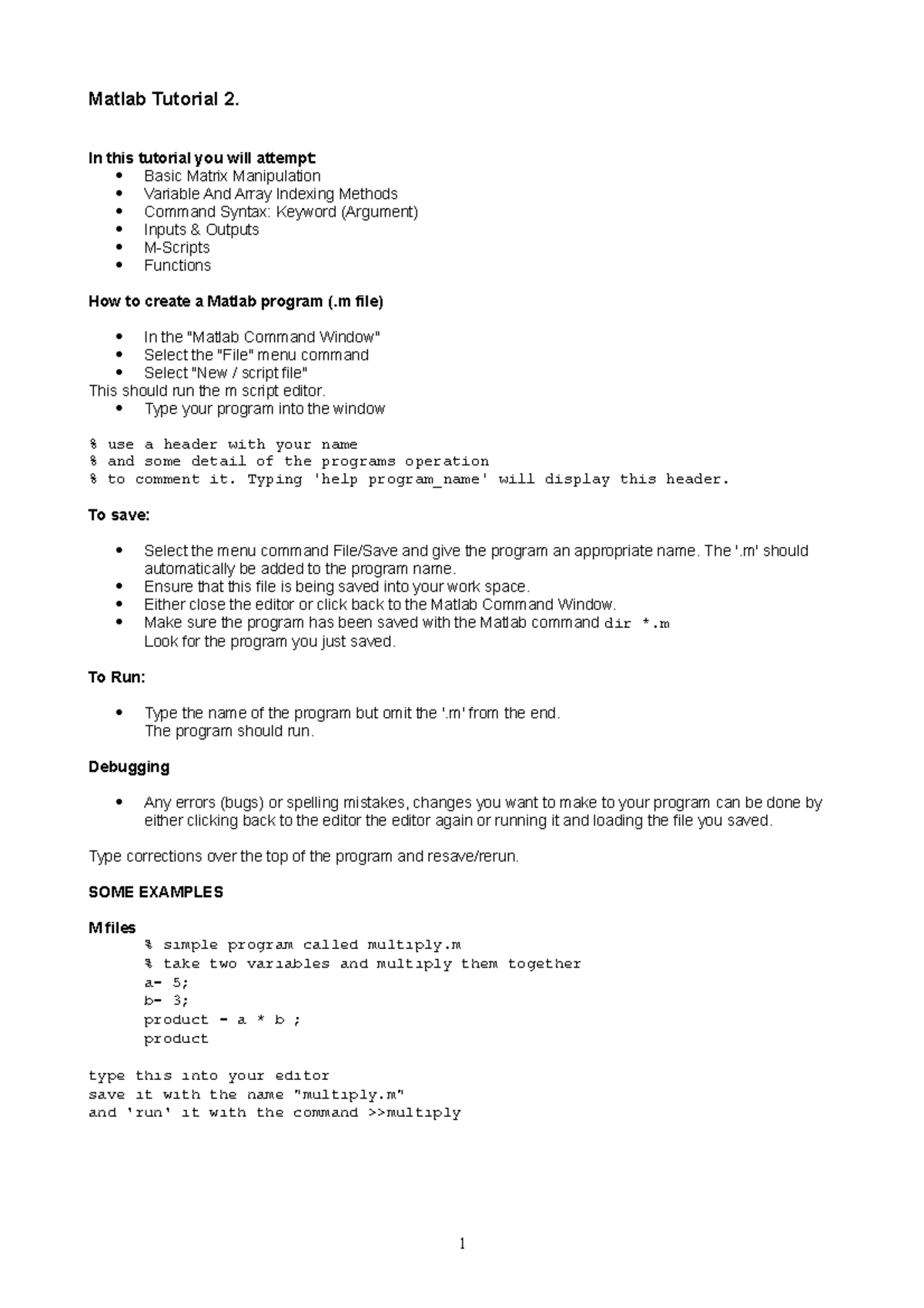 Matlab tutorial 2 - Matlab Tutorial 2. In this tutorial you will ...