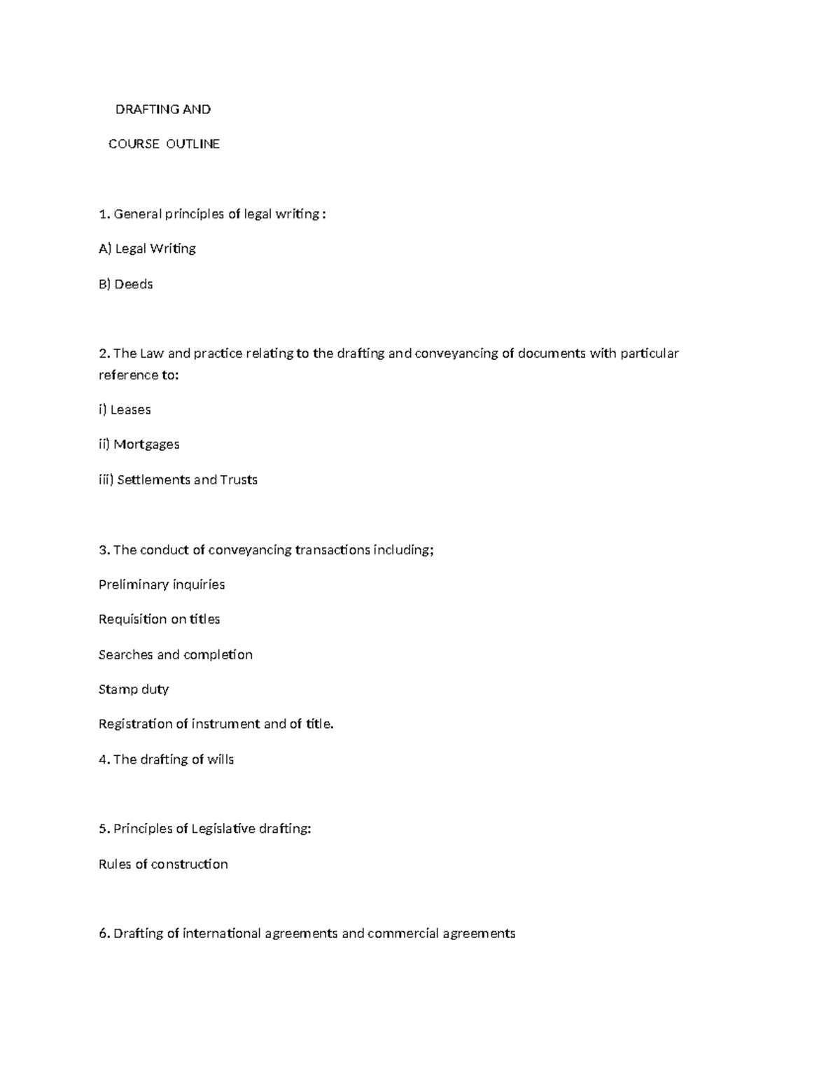 Drafting notes on legal writing - DRAFTING AND COURSE OUTLINE General ...