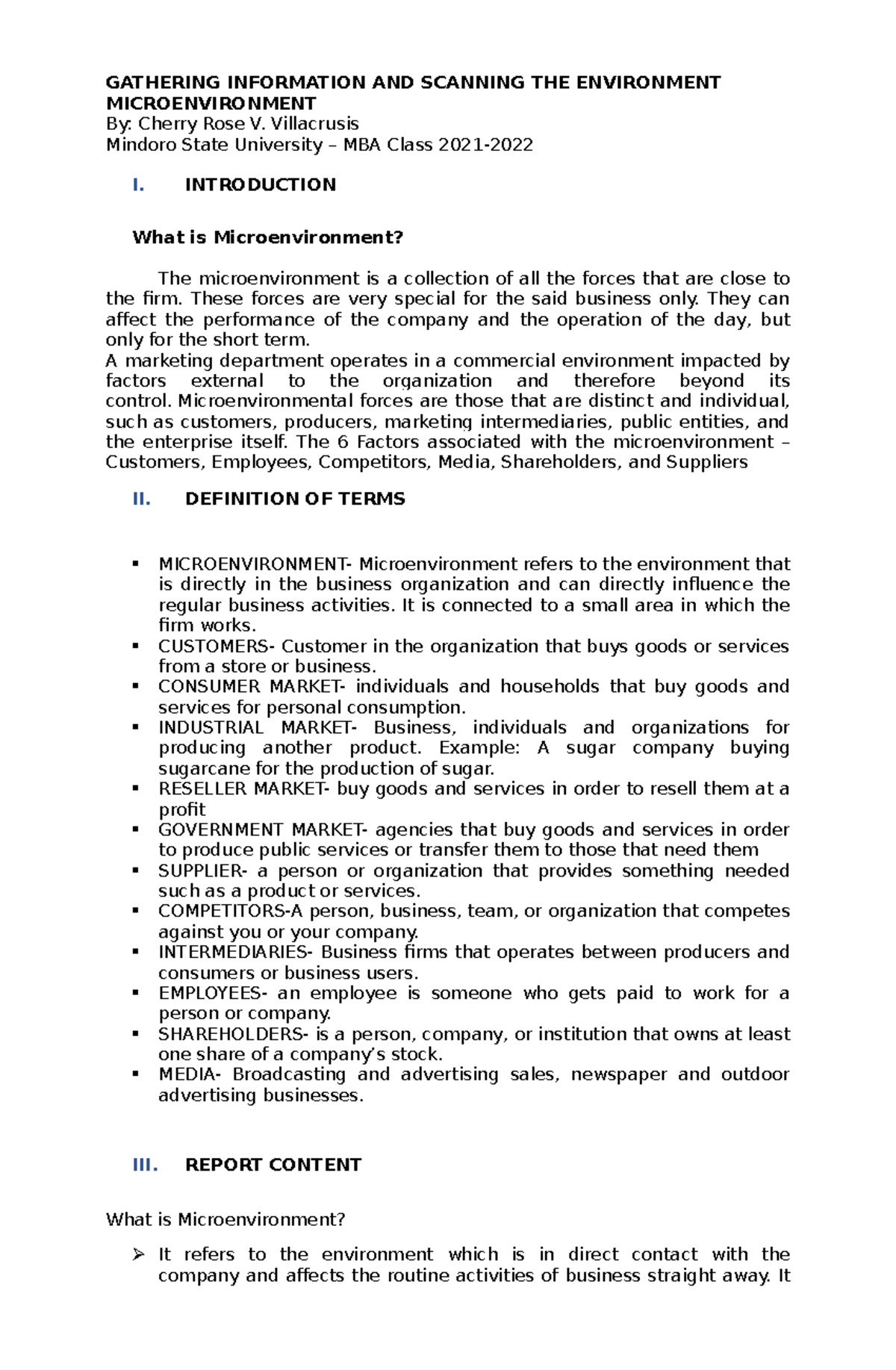 Microenvironment - For them to analyze its managing the business ...