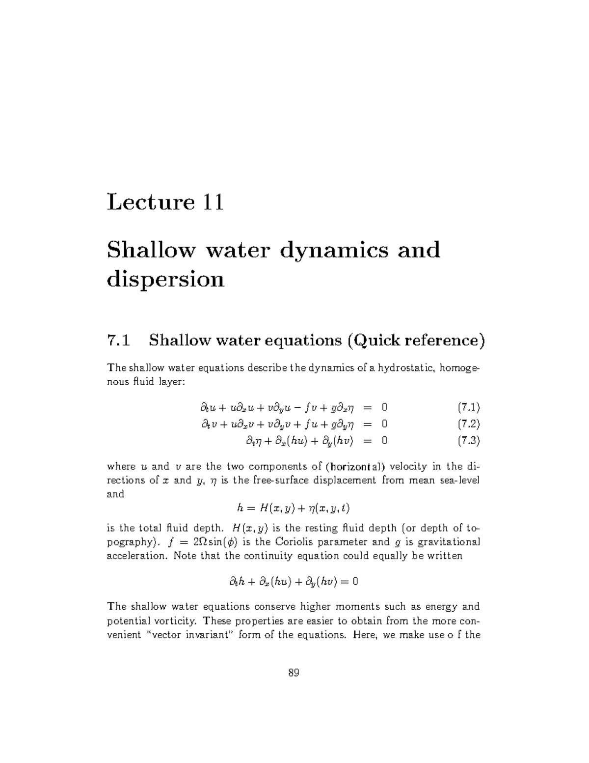 Lec11 only from week 6 - Lecture 11 Shallow water dynamics and dispersion 7 Shallow water ...