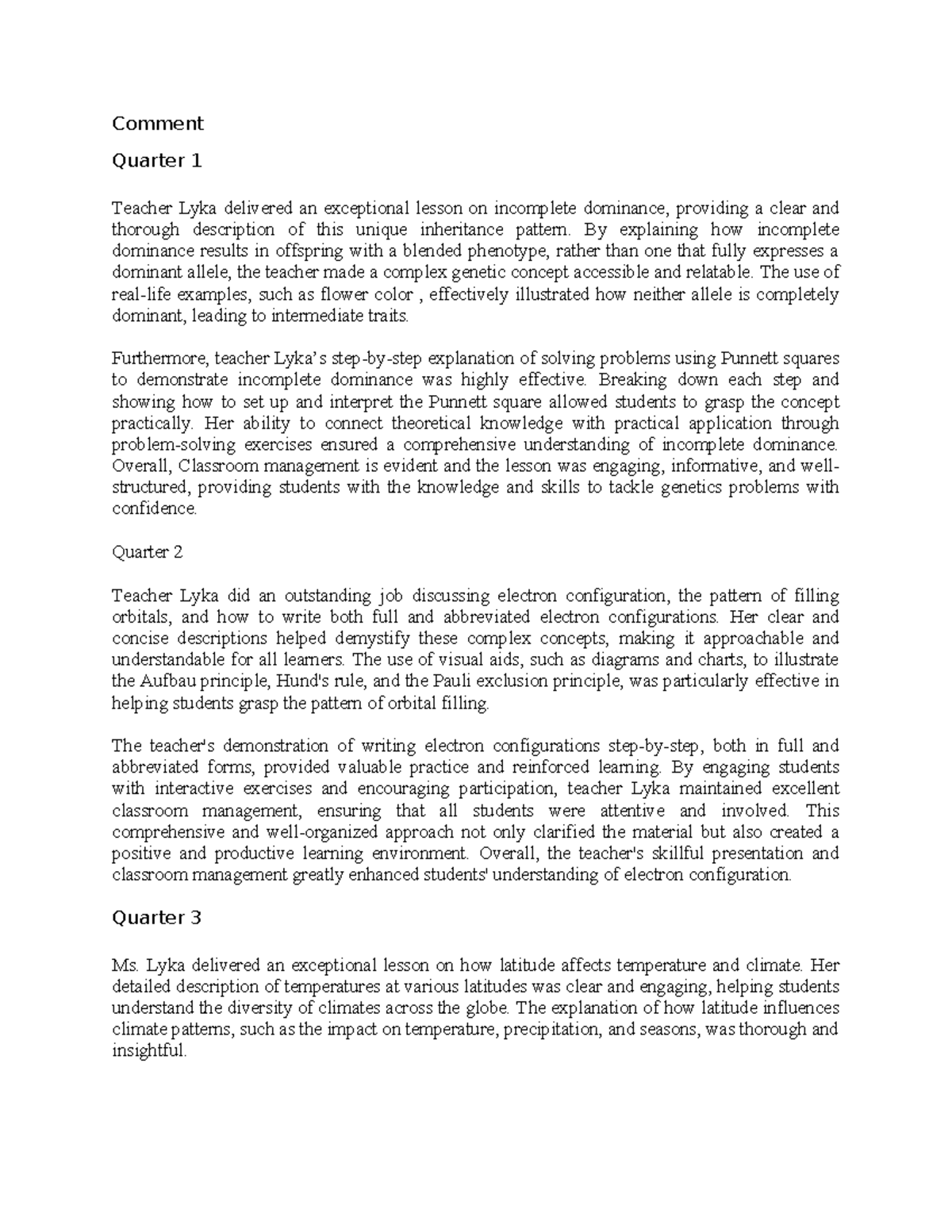Science teachers Comments - Comment Quarter 1 Teacher Lyka delivered an ...
