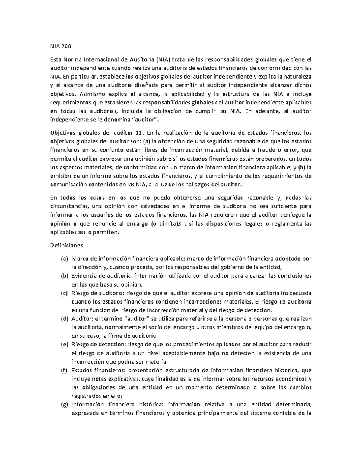 NIA 200 - NIA 200 Esta Norma Internacional de Auditoría (NIA) trata de ...