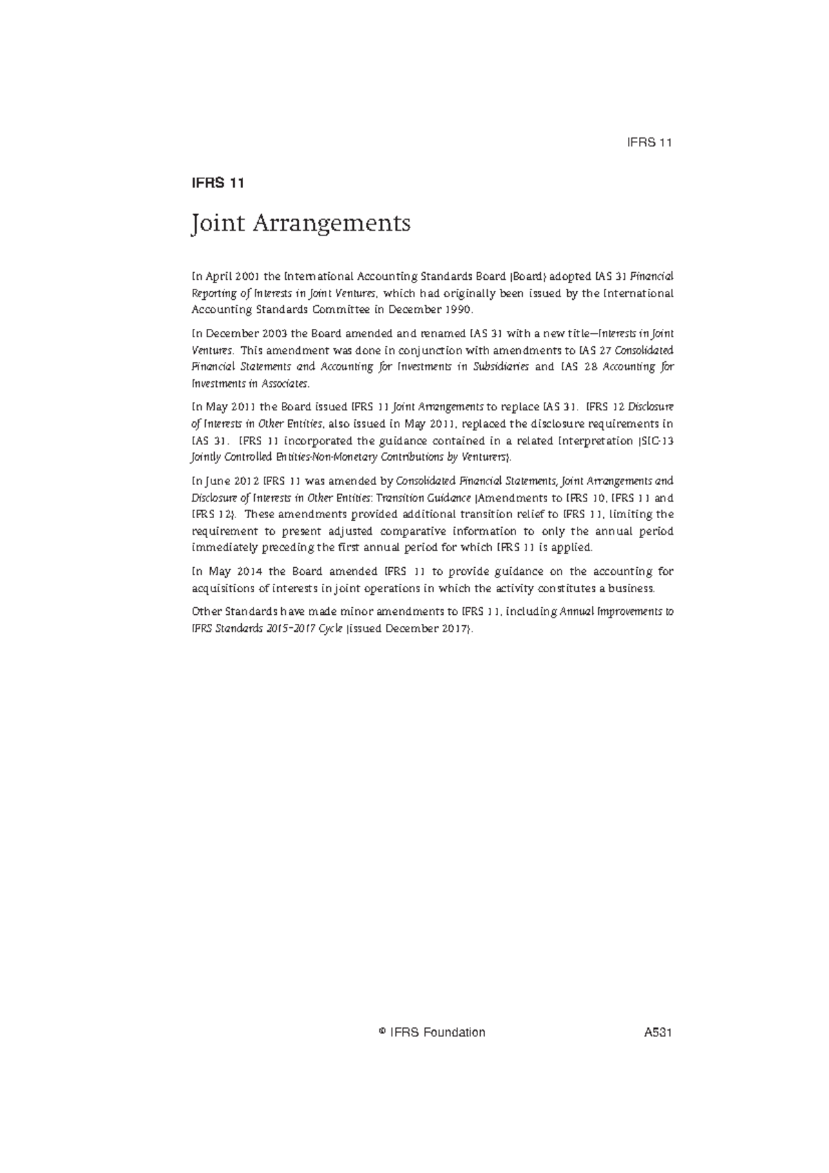 IFRS11 - IFRS - IFRS 11 Joint Arrangements In April 2001 the ...