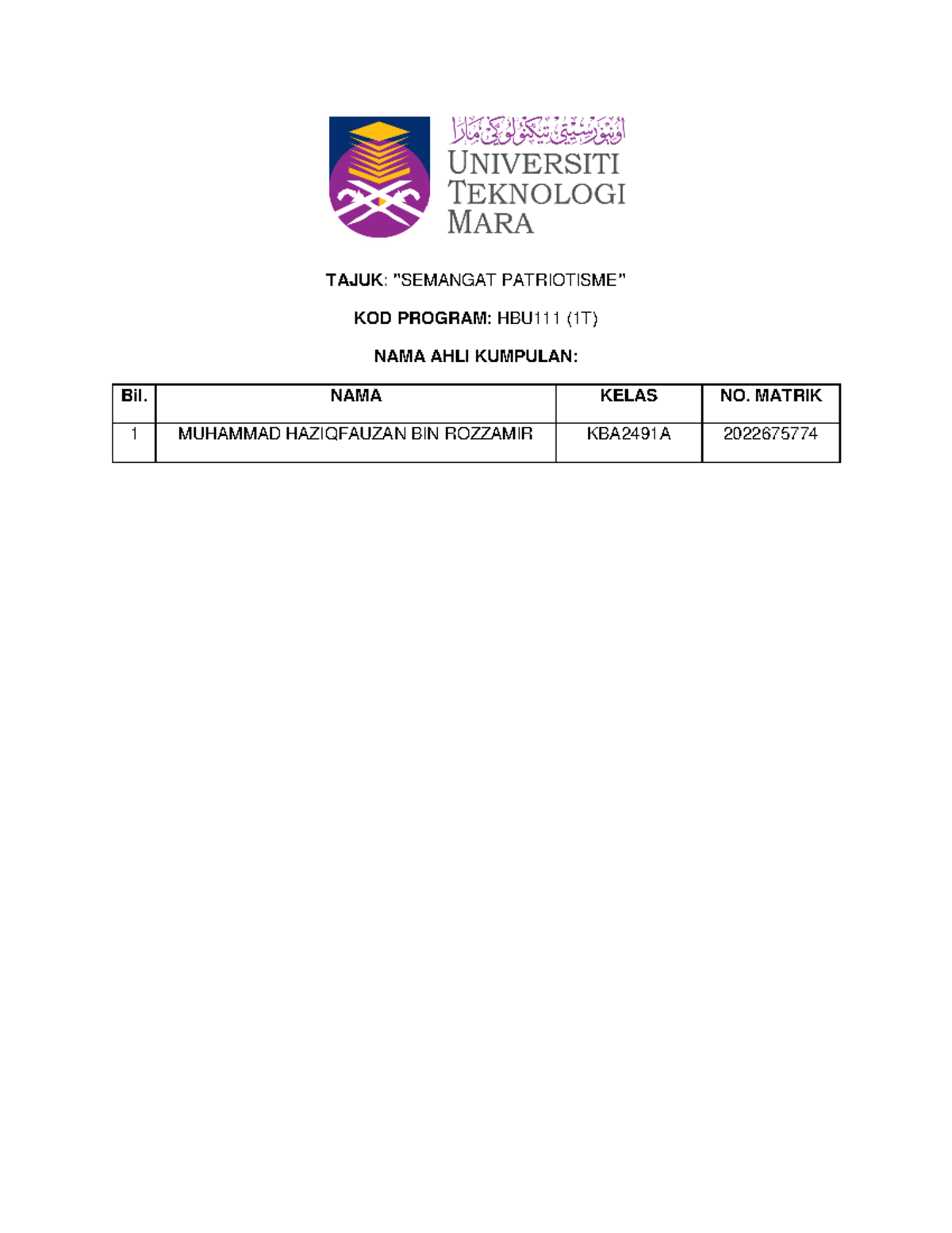 HBU111 1T Semangat Patriotisma - TAJUK: "SEMANGAT PATRIOTISME" KOD ...
